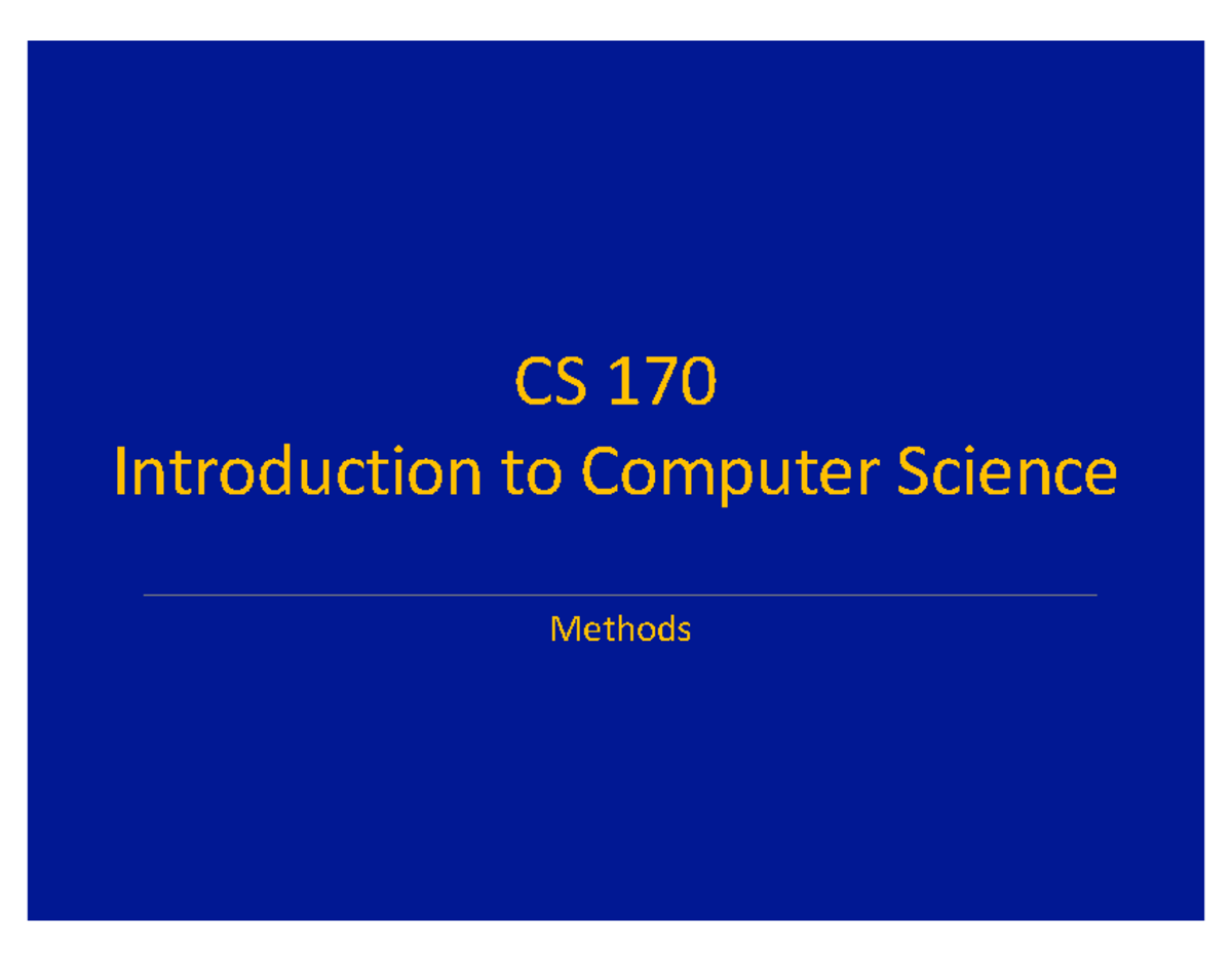 Lecture+13+Methods - notes and practice questions with answers - CS 170 ...