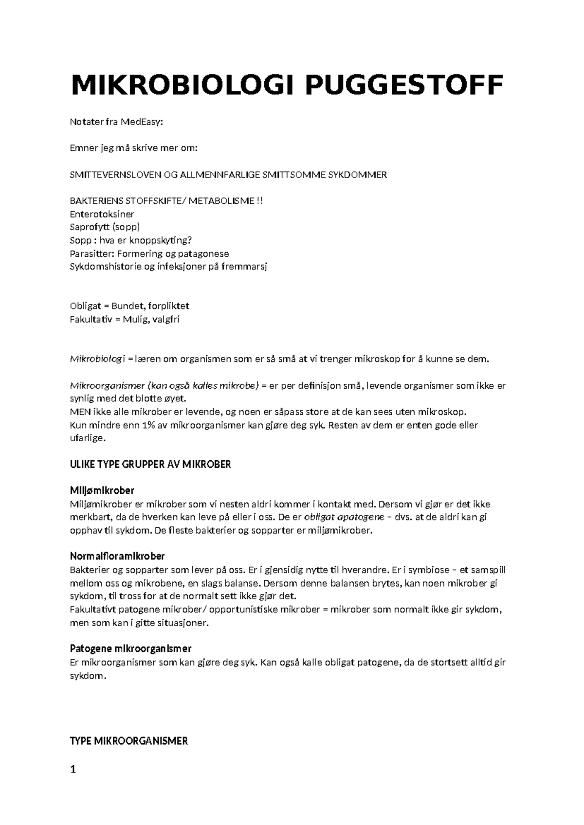 Mikrobiologi Puggestoff - MIKROBIOLOGI PUGGESTOFF Notater fra MedEasy: Emner jeg må skrive mer ...