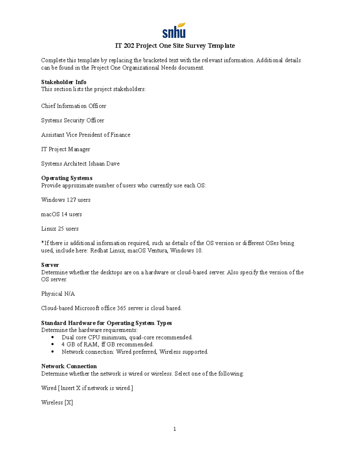 IT 202 Project One Site Survey - Additional detailscan be found in the ...