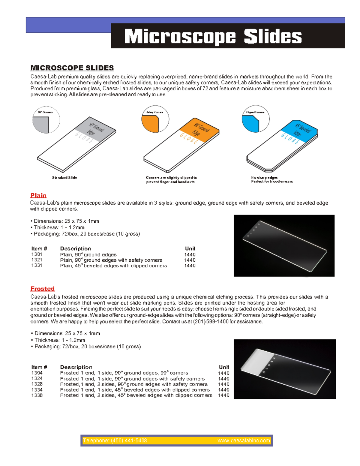 Microscope Slides - Plain Description Plain, 90 ground edges Plain, 90 ...