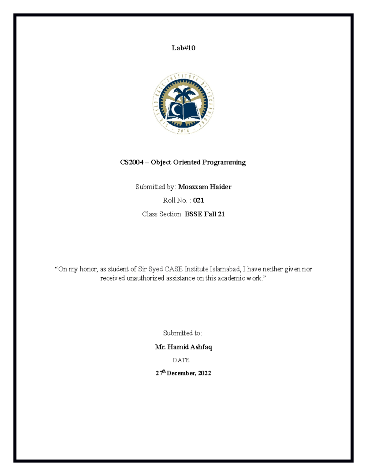 ( Correct) FA21 BSSE 021 OOP LAB#10 - Lab# CS2004 – Object Oriented Programming Submitted by ...