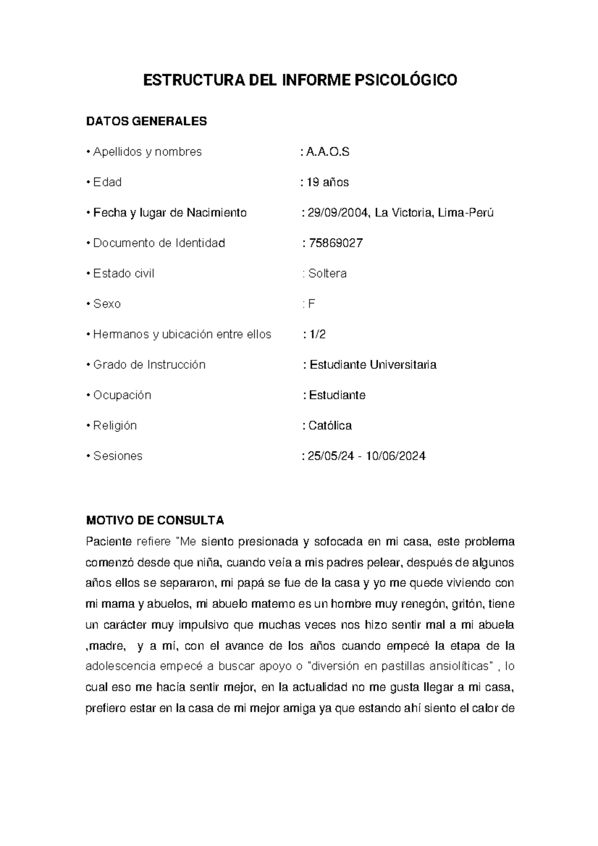 Informe Psicológico DEIP - ESTRUCTURA DEL INFORME PSICOLÓGICO DATOS GENERALES Apellidos y ...