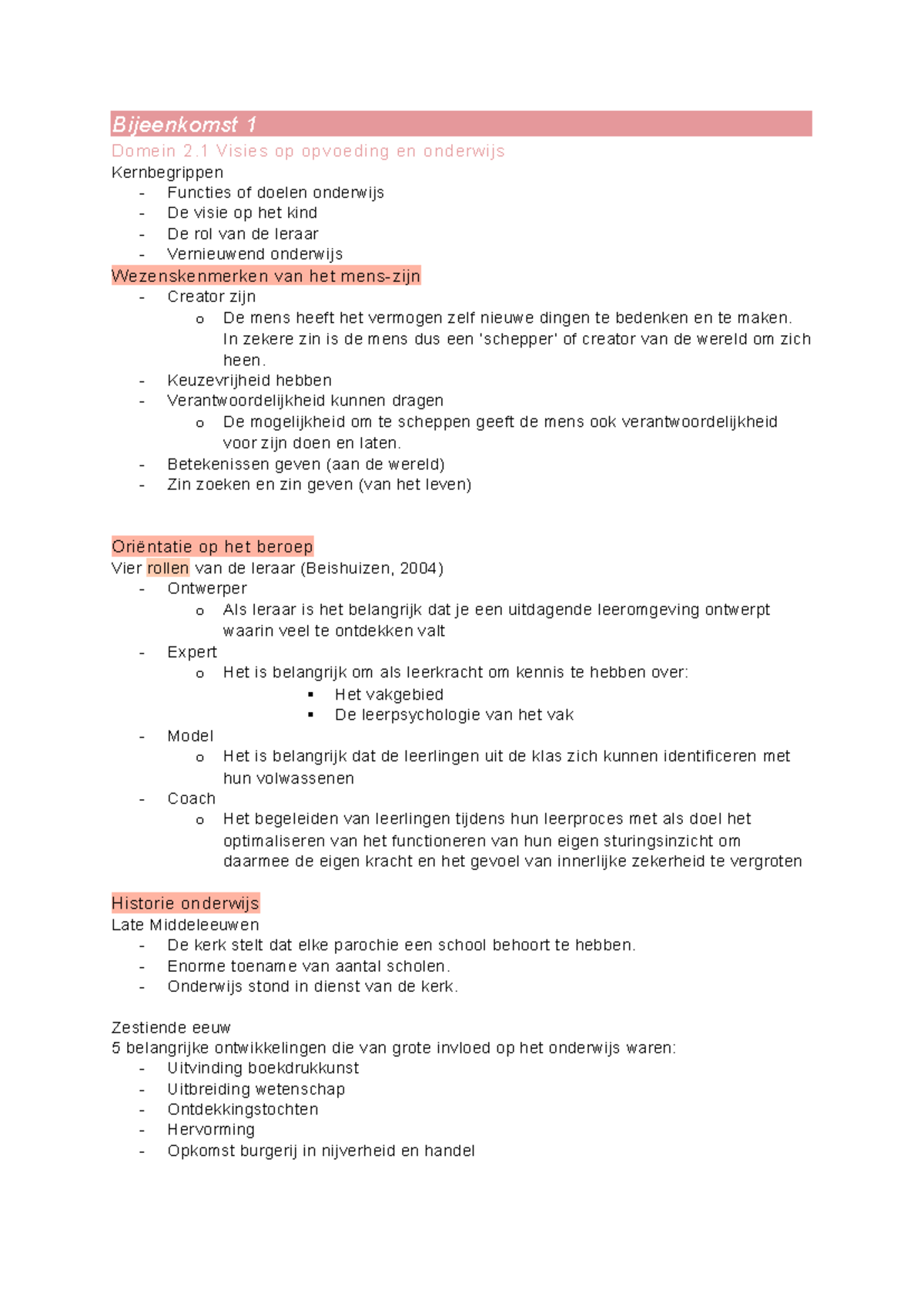 Samenvatting OPA1 - Meer dan Onderwijs - Bijeenkomst 1 Domein 2 Visies op opvoeding en onderwijs ...