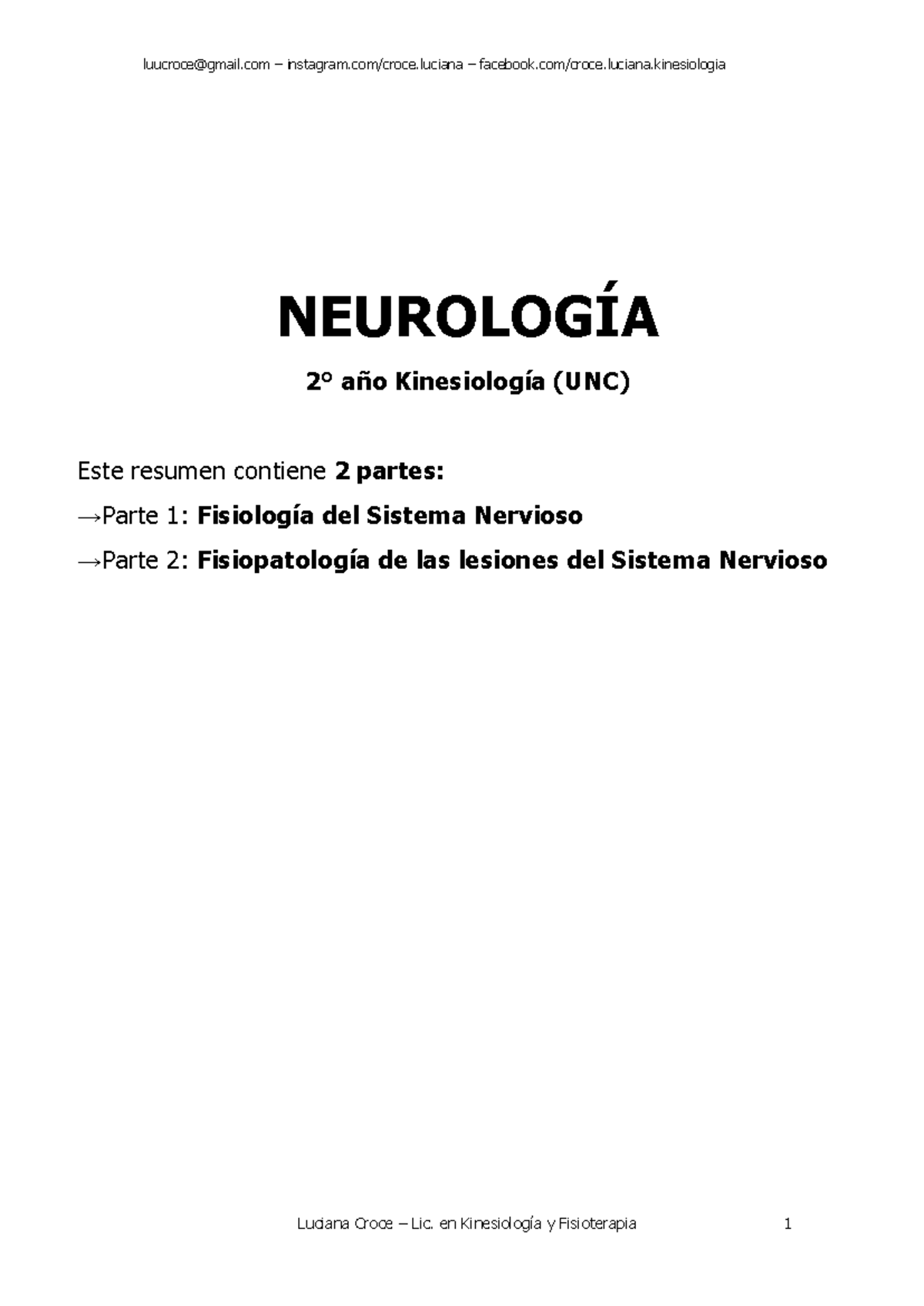 Resumen N.mnmnj - NEUROLOGÍA 2° año Kinesiología (UNC) Este resumen ...