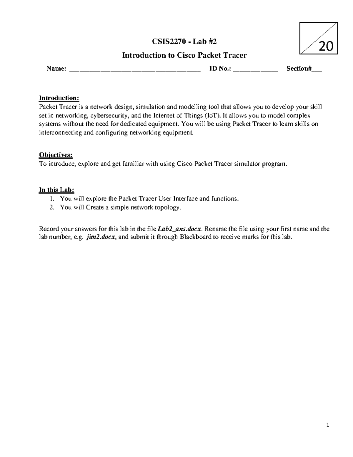 Lab2 - N/A - CSIS2270 - Lab Introduction to Cisco Packet Tracer Name: - Studocu