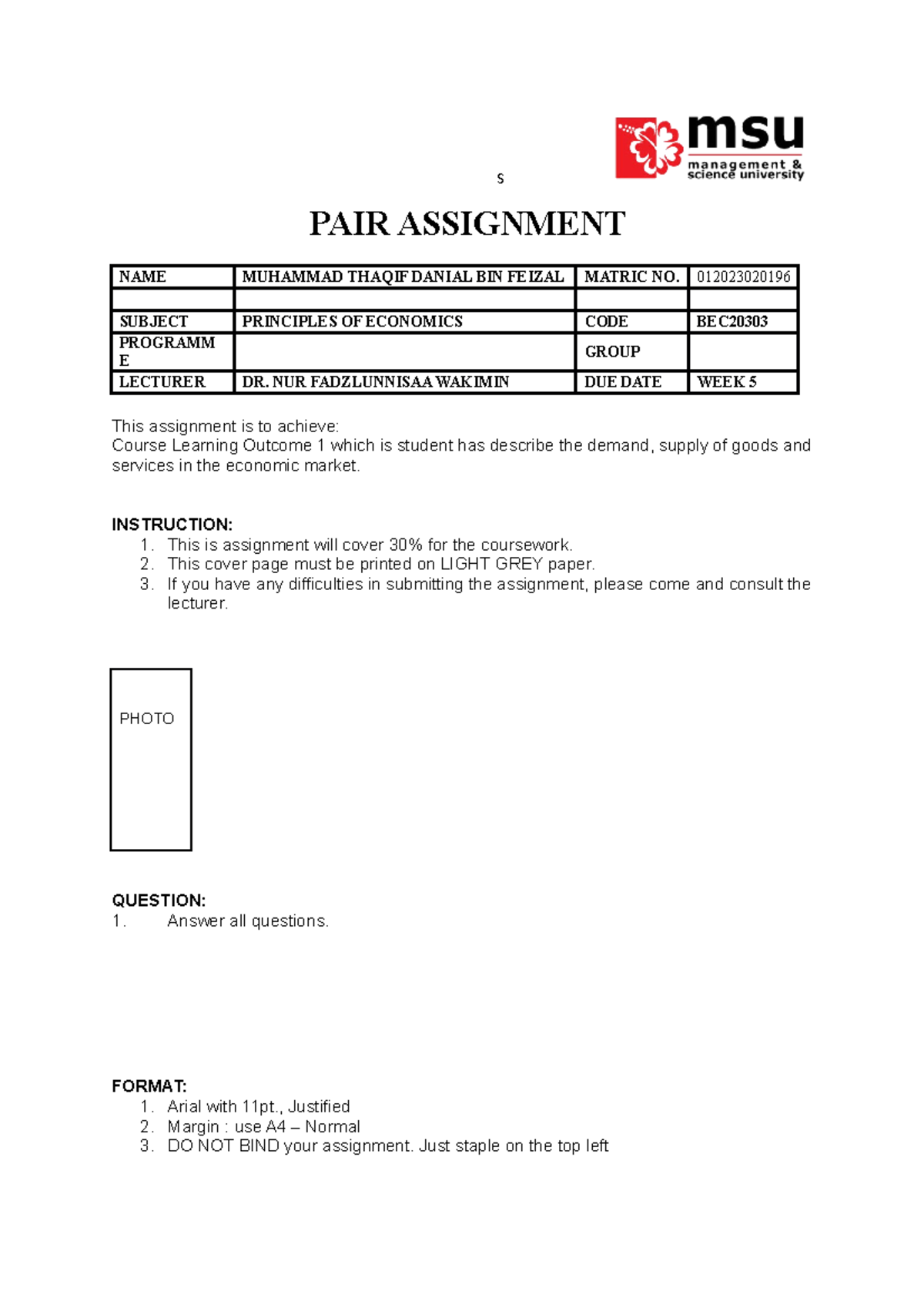 Eco assignment - S PAIR ASSIGNMENT NAME MUHAMMAD THAQIF DANIAL BIN FEIZAL MATRIC NO ...