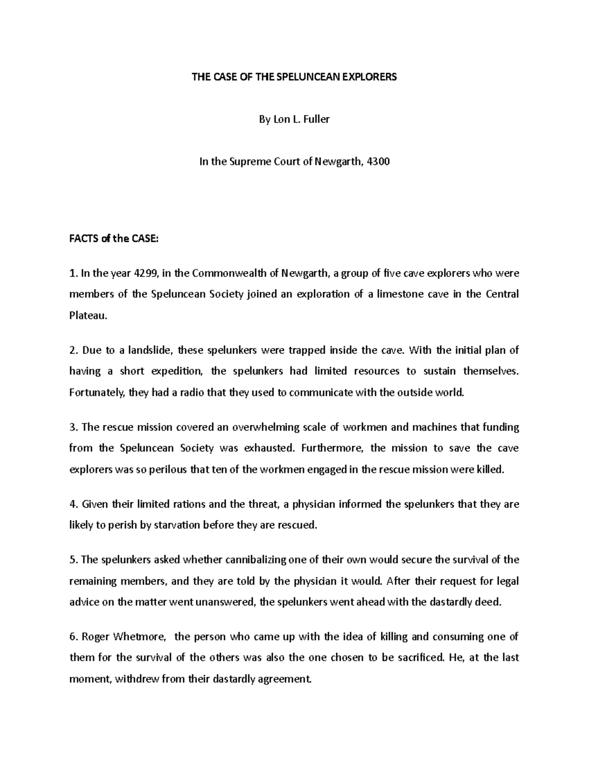 THE CASE OF THE Speluncean Explorers - THE CASE OF THE SPELUNCEAN ...