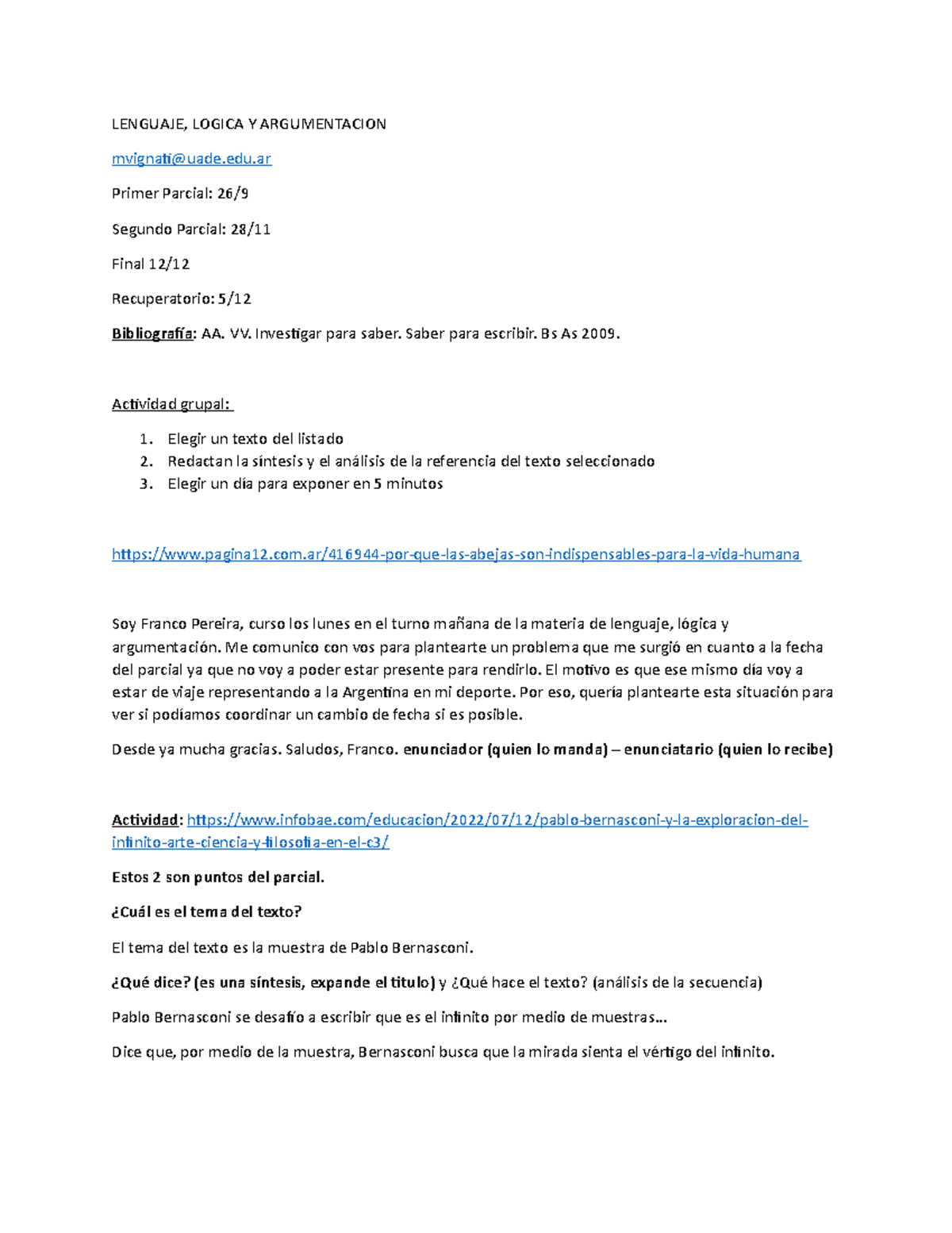 Leguaje Logica y Argumentacion - LENGUAJE, LOGICA Y ARGUMENTACION mvignati@uade.edu Primer ...