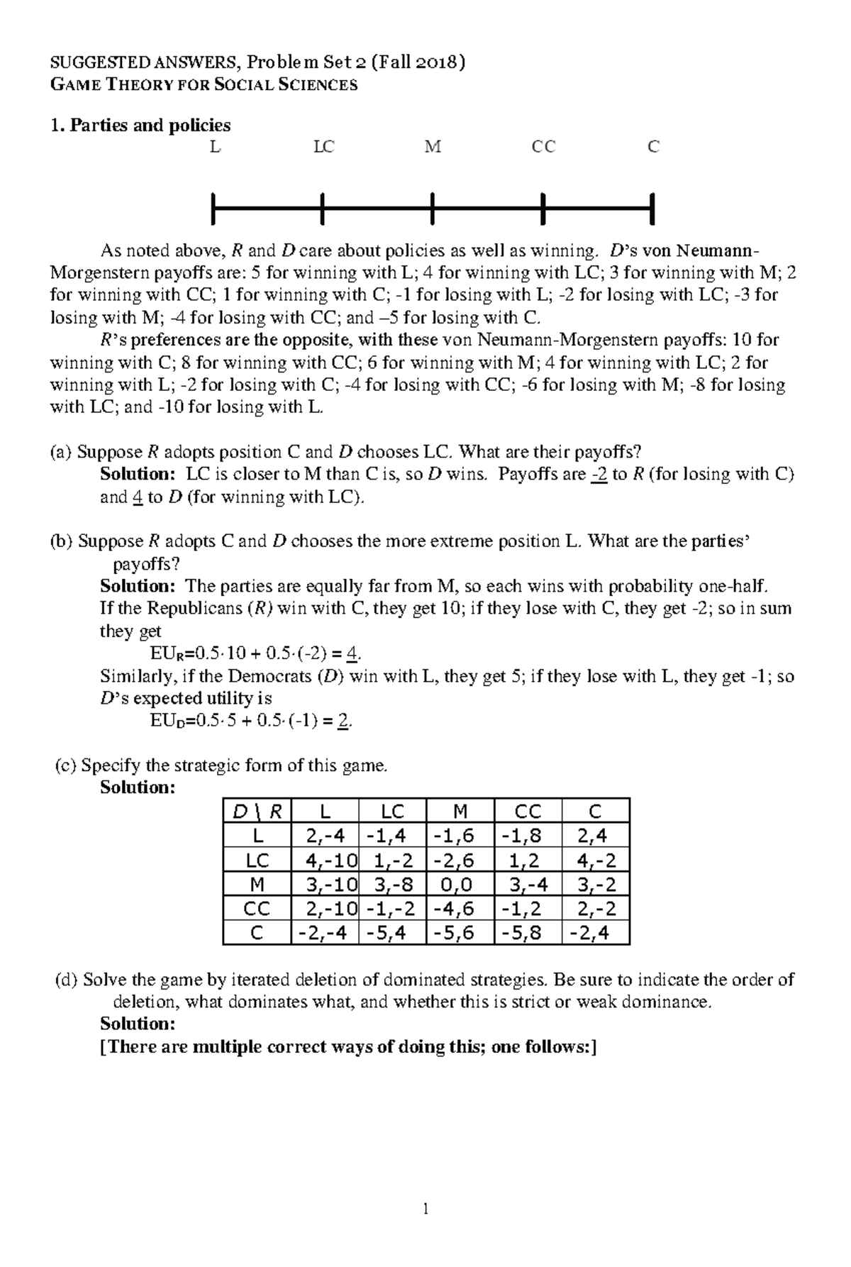 ECON C110 Problem Set 2 Solutions - SUGGESTED ANSWERS, Problem Set 2 (Fall 2018) GAME THEORY FOR ...