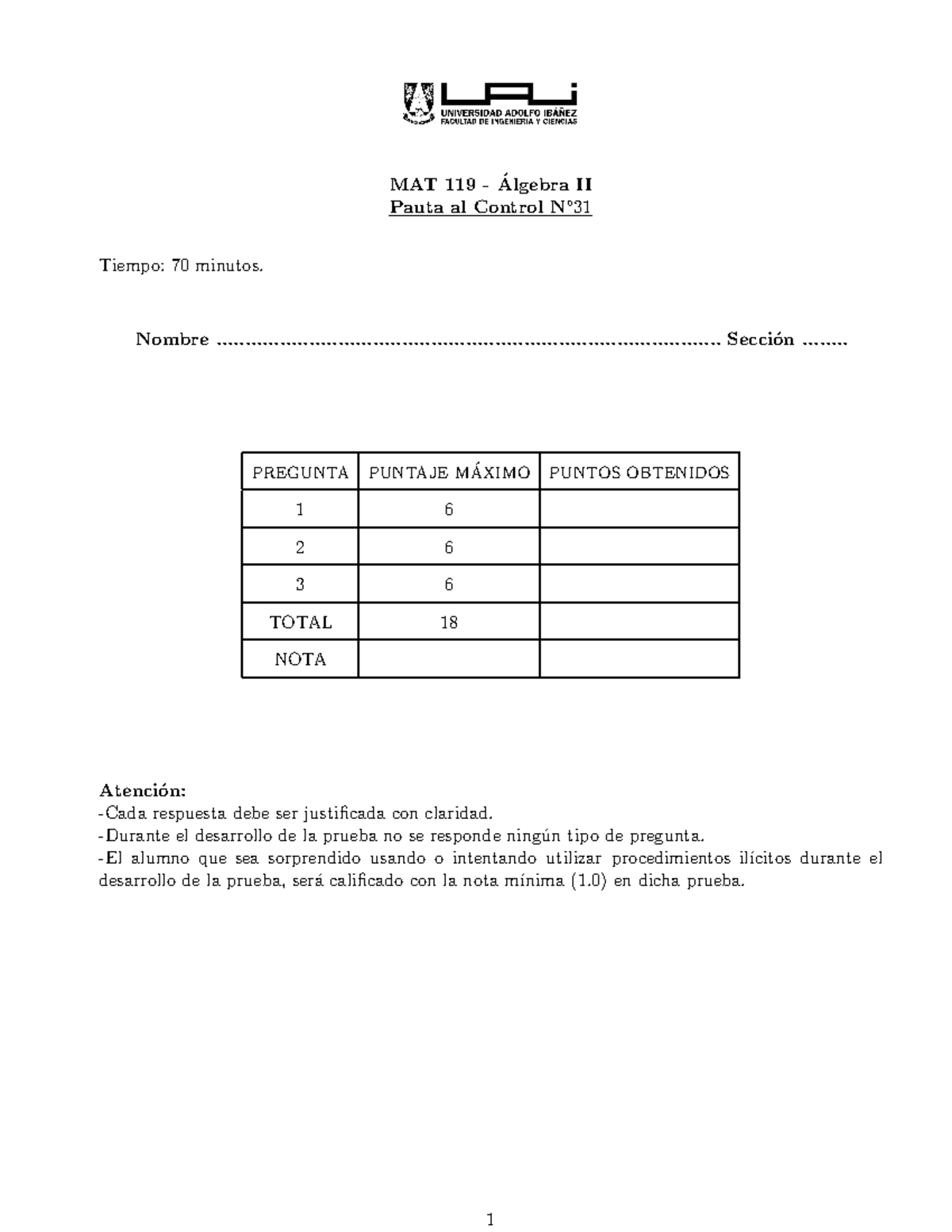 Pauta Control 3 Algbra II UAI 2019-1 - MAT 119 - ́Algebra II Pauta al Control N 31 Tiempo: 70 ...