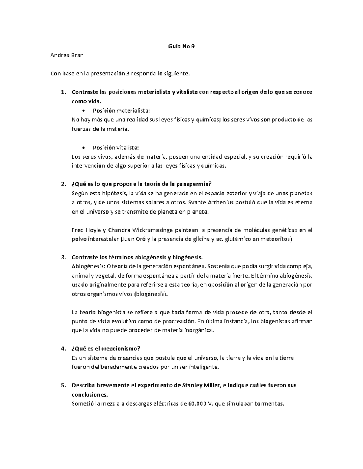 Guía de biología (preguntas) - Guía No 9 Andrea Bran Con base en la ...