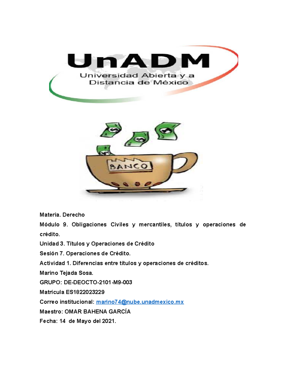 M9 U3 S7 MATS - Módulo 9. Obligaciones Civiles y mercantiles, títulos y operaciones de - Studocu