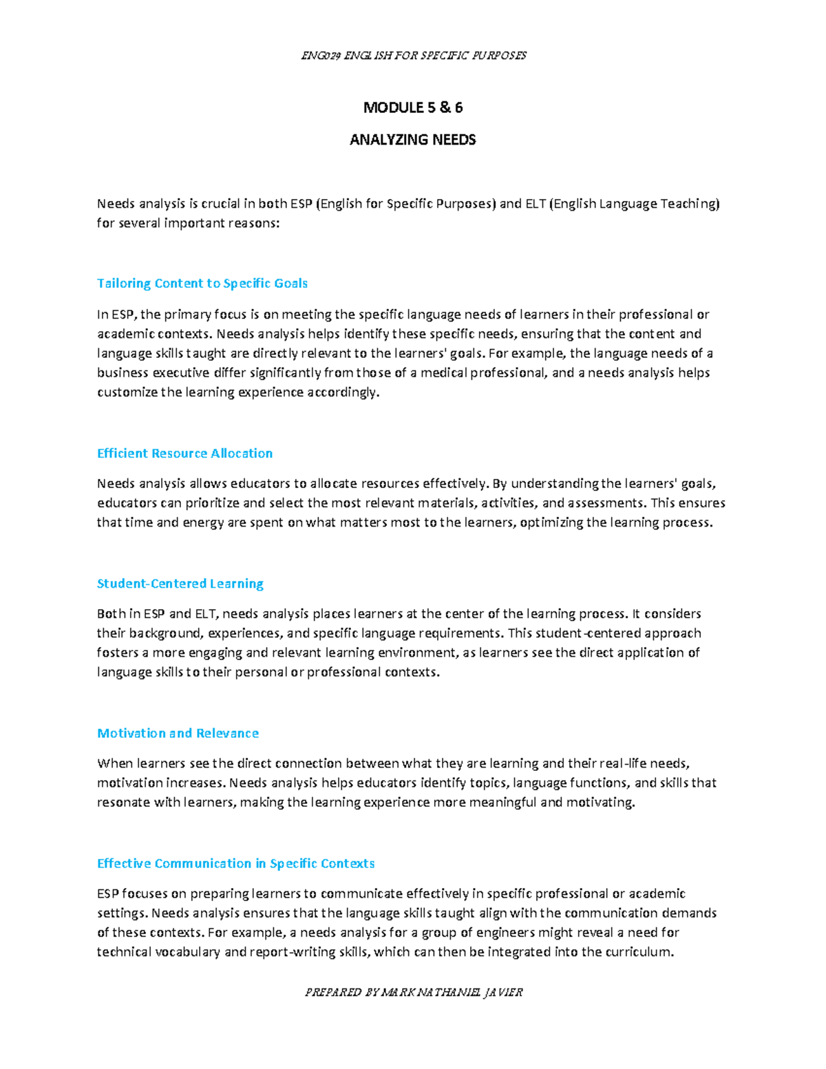ENG029 - Module 5 & 6 ( Reviewer) - MODULE 5 & 6 ANALYZING NEEDS Needs analysis is crucial in ...