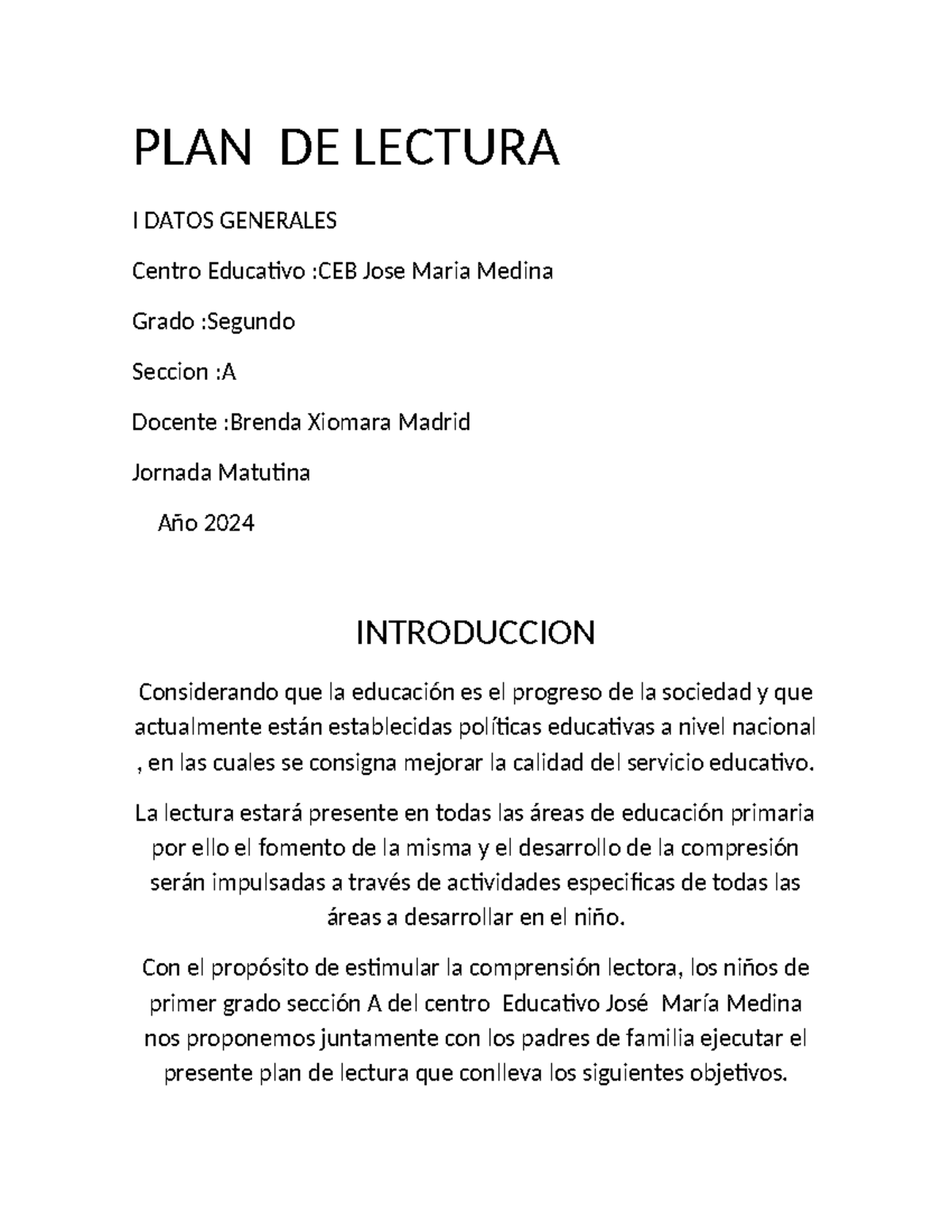 PLAN DE Lectura - PLAN DE LECTURA I DATOS GENERALES Centro Educativo ...