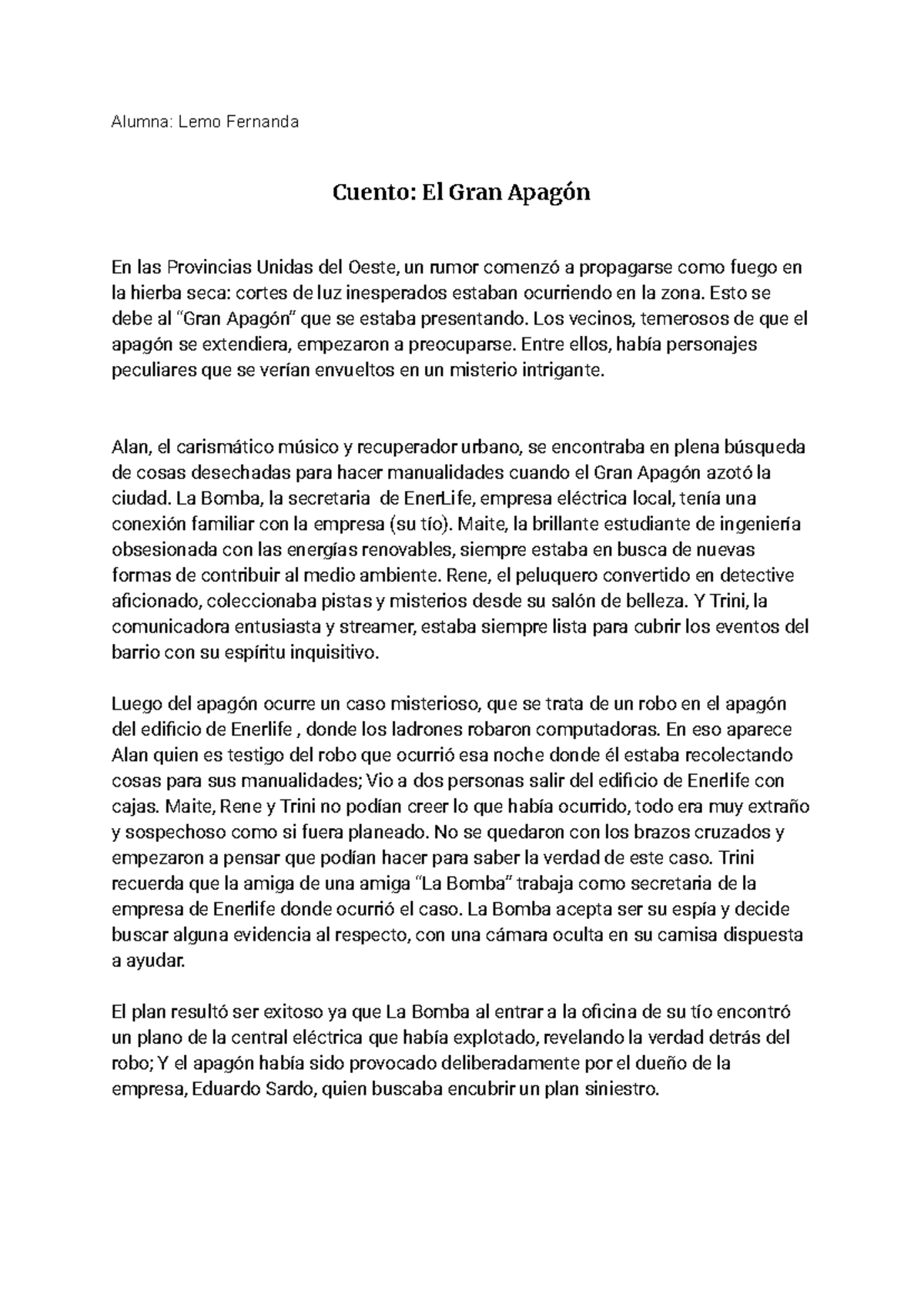 Cuento el Gran Apagon. Lemo Fernanda - Alumna: Lemo Fernanda Cuento: El ...