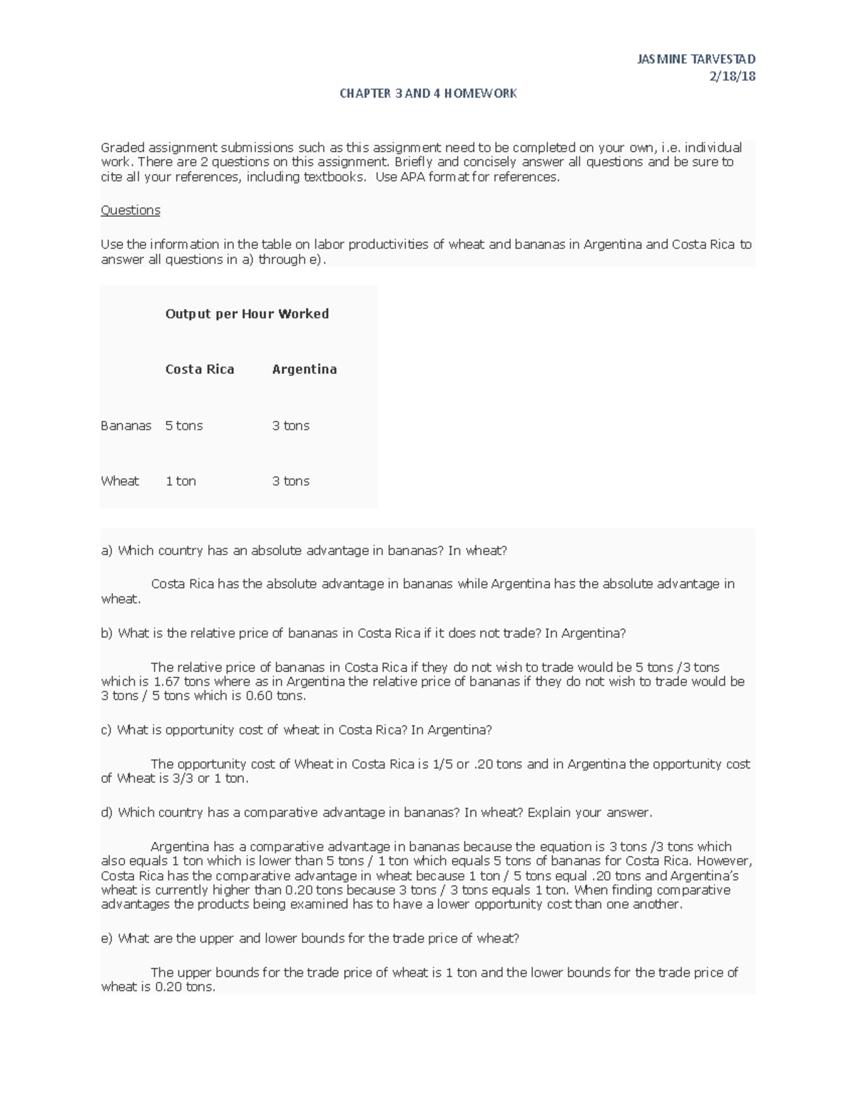 Chapter 3 and 4 Homework- Tarvestad Jasmine - JASMINE TARVESTAD 2/18 ...