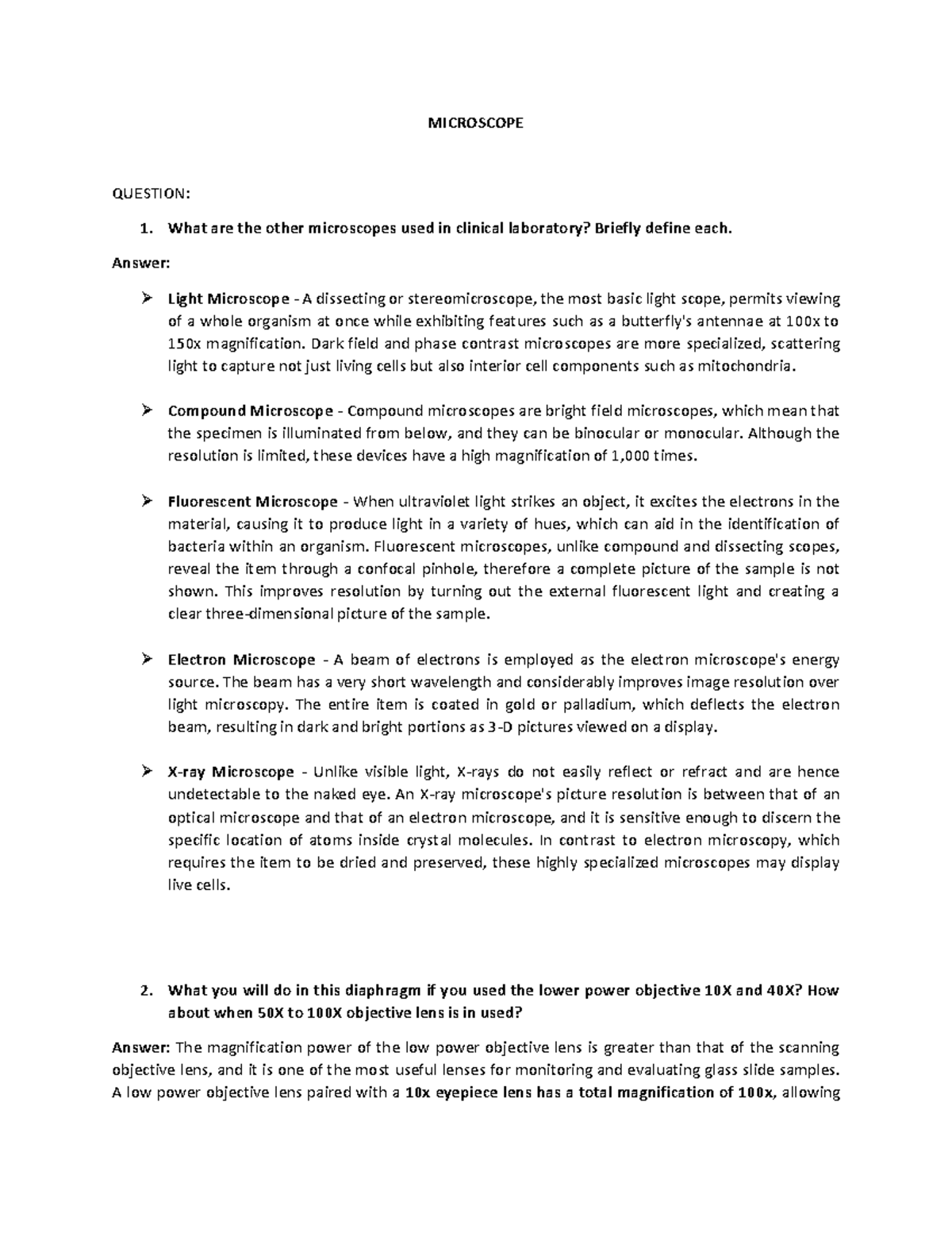 HISTOLOGY: MICROSCOPE - MICROSCOPE QUESTION: 1. What are the other ...