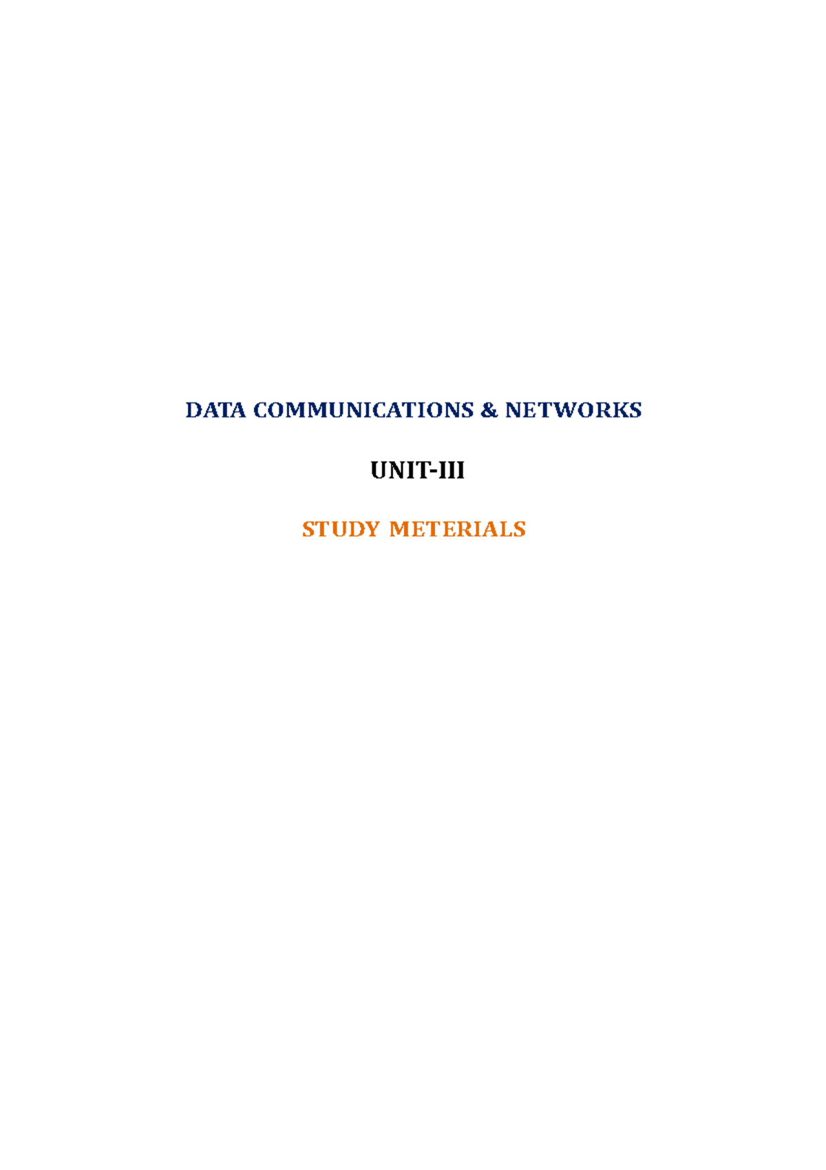 Notes-DCN Unit III - Lecture notes 2 bsc - B.sc(Computer Science - Studocu