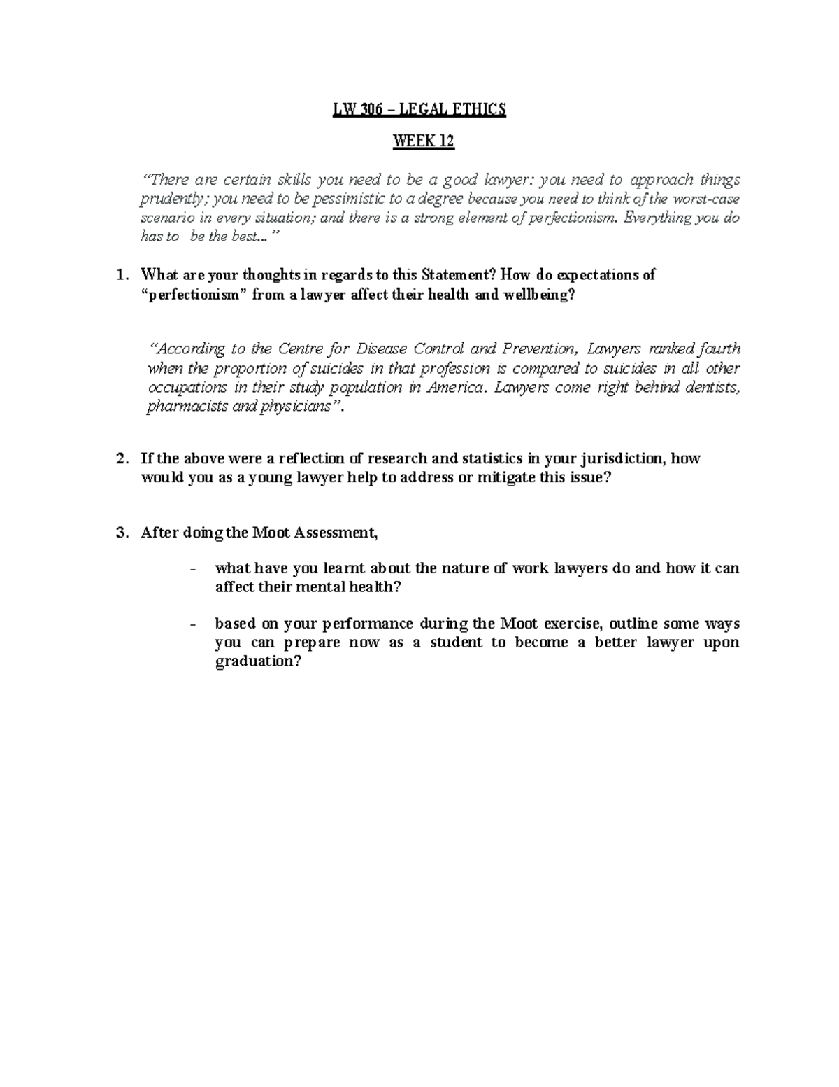 Week 12 Tutorial Questions - LW 306 – LEGAL ETHICS WEEK 12 “There are ...