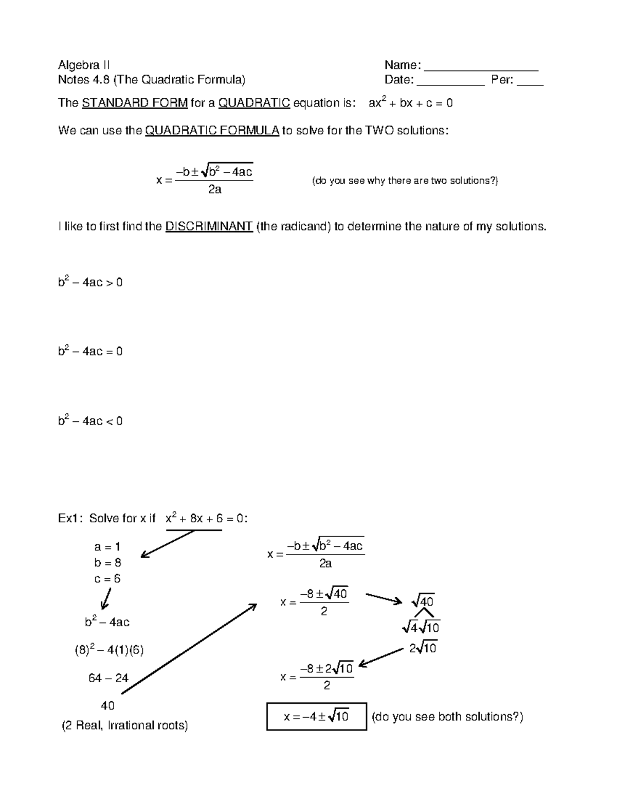 Notes 4.8 Quadratic Formula - Algebra II Name: _________________ Notes ...