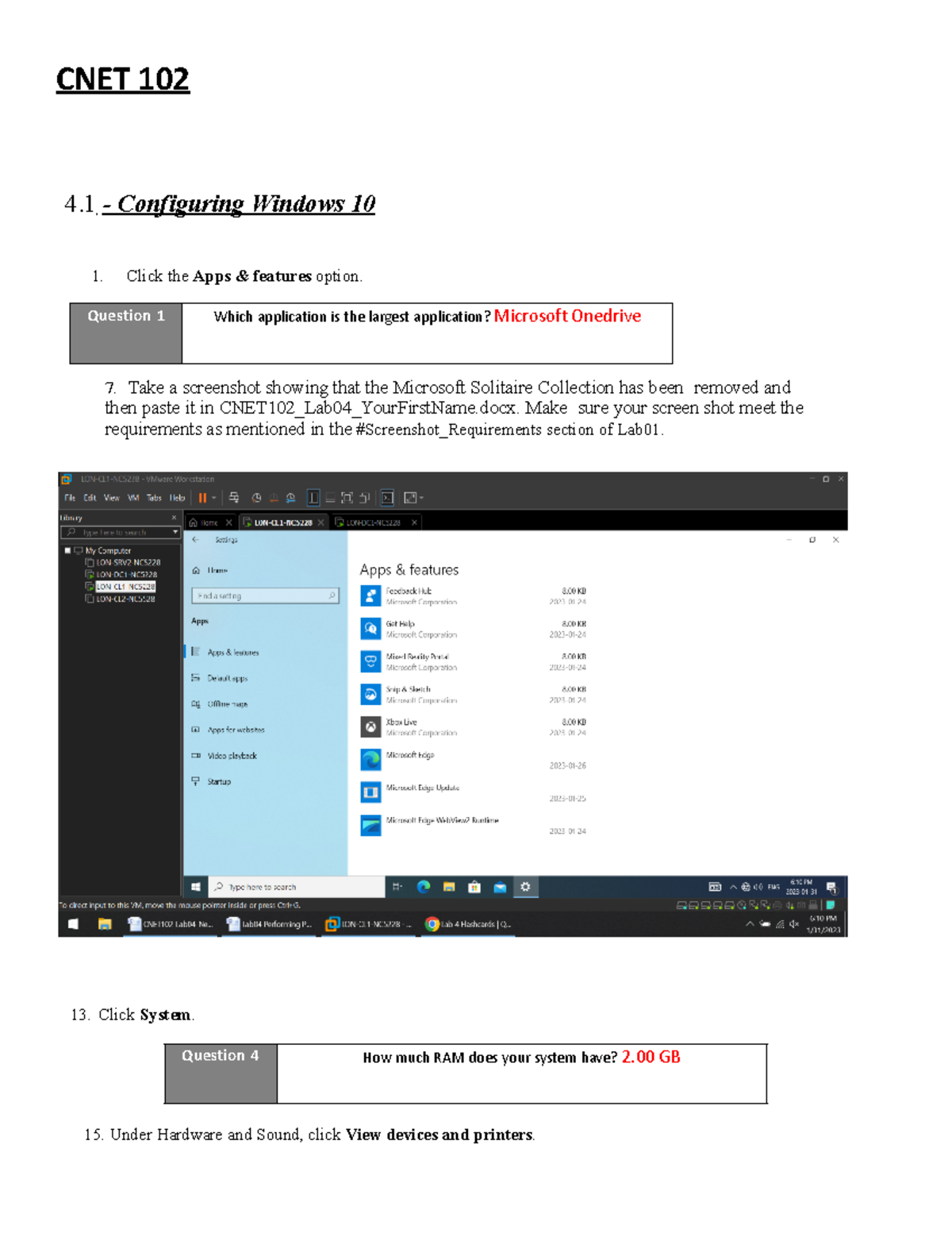 CNET102 Lab04 - labs - Question 1 Which application is the largest application? Microsoft ...