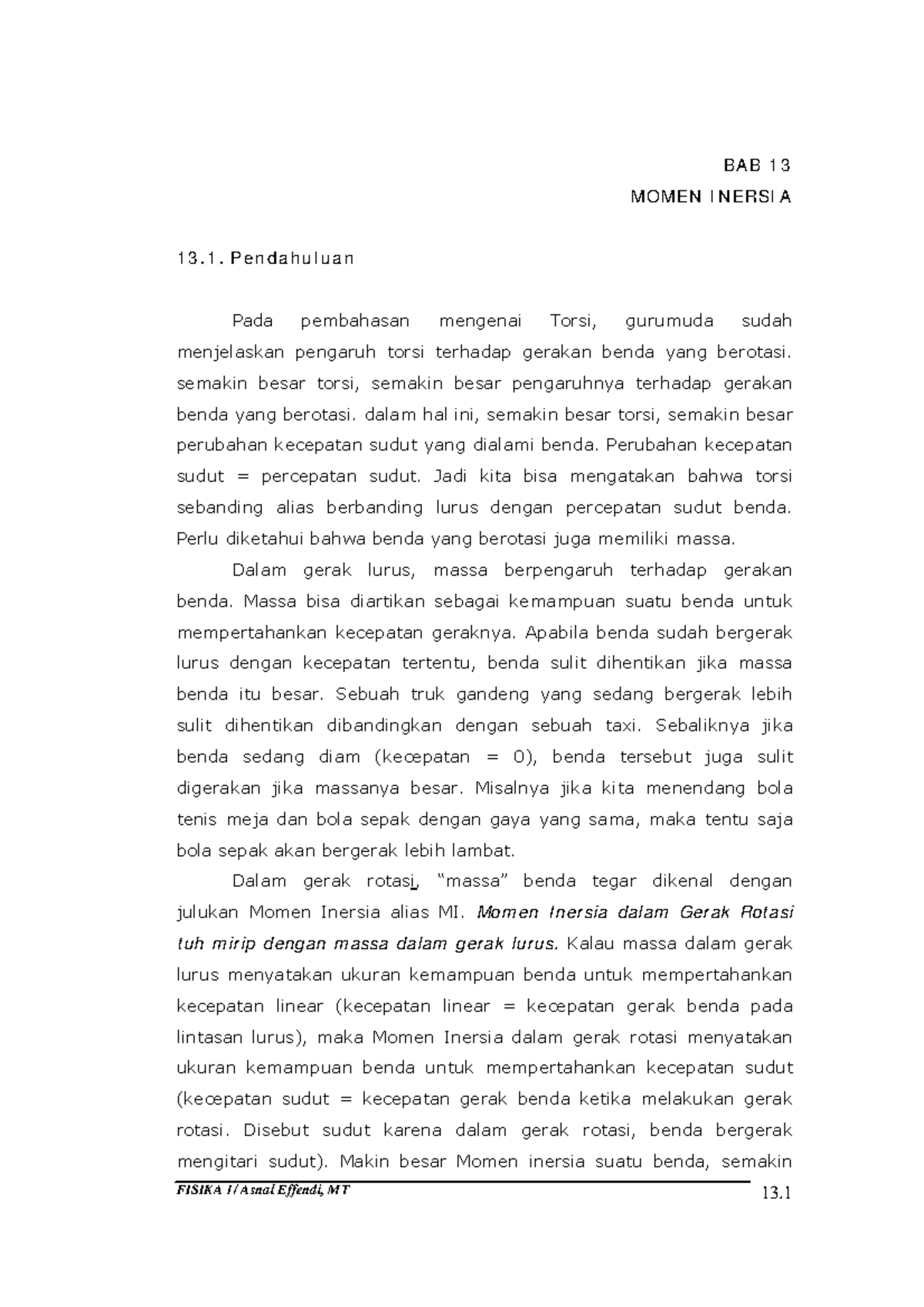 BAB 13 Momen Inersia - Ez man - BAB 1 3 M OM EN I N ERSI A 1 3 .1. Pe n da h ulu a n Pada ...