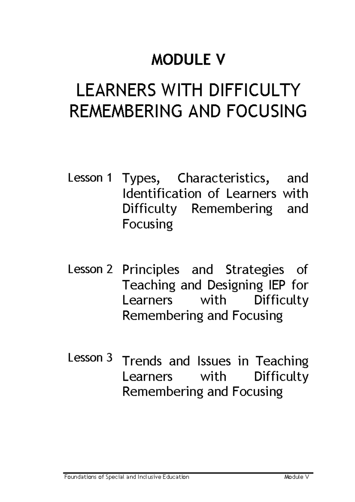 Module-5 - MODULE V LEARNERS WITH DIFFICULTY REMEMBERING AND FOCUSING ...