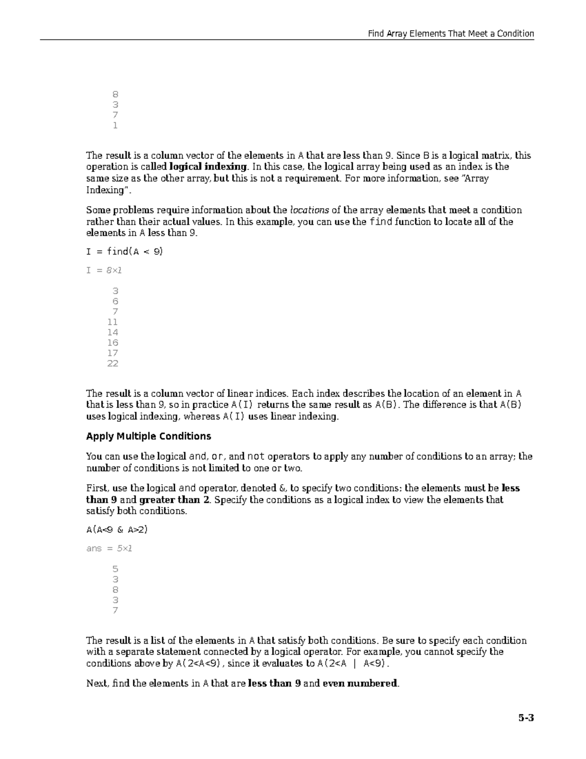 Matlab Prog 20 8 3 7 1 The Result Is A Column Vector Of The Elements In A That Are Less Than 9