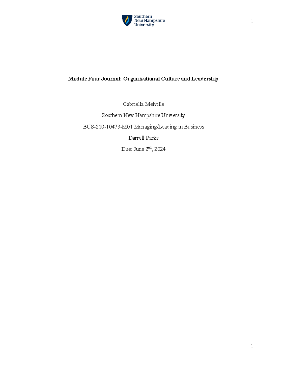 BUS-210 Mod 4 Journal - Module Four Journal: Organizational Culture and ...