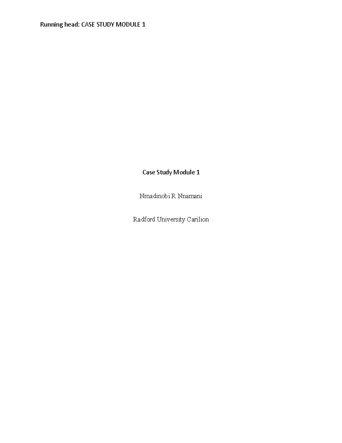 Case Study Module 1. case study in one of the nursing courses - Case ...