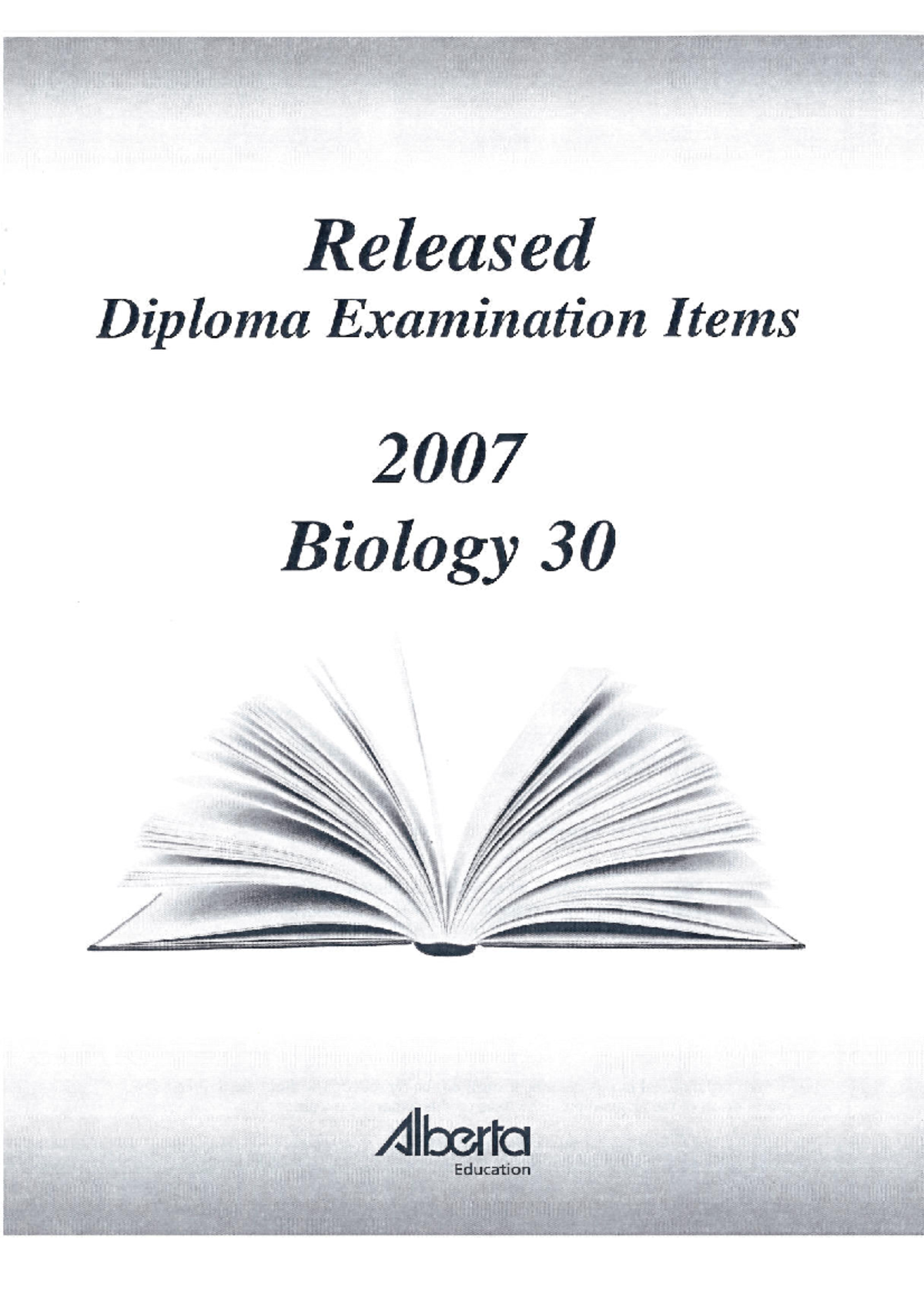 Bio3007 - practice diploma - Released Diploma Examination Items 2007 ...