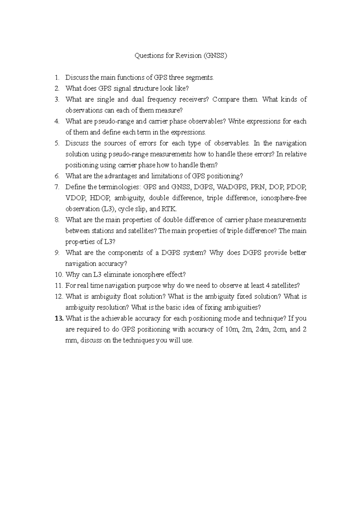 Questions for Revision (GNSS) - Discuss the main functions of GPS three ...