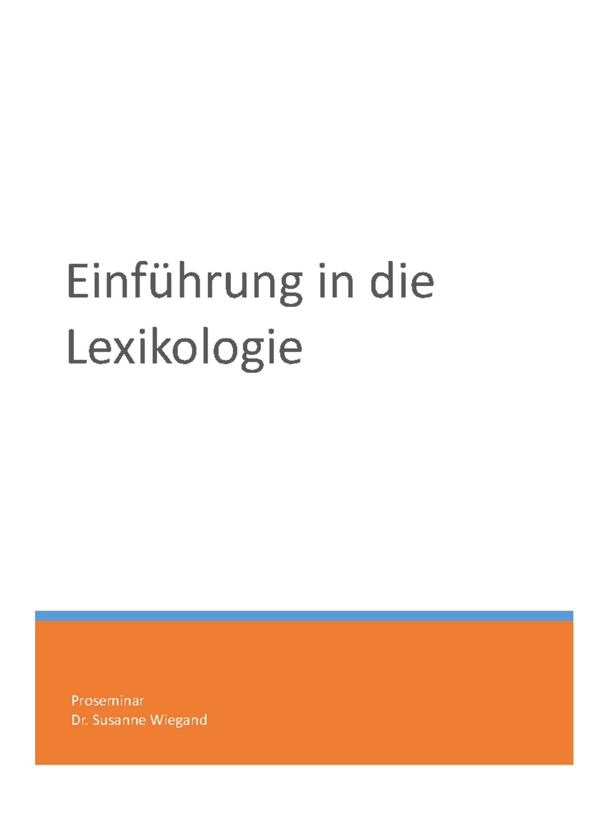 Mitschrift - Proseminar Dr. Susanne Wiegand Einführung in die ...