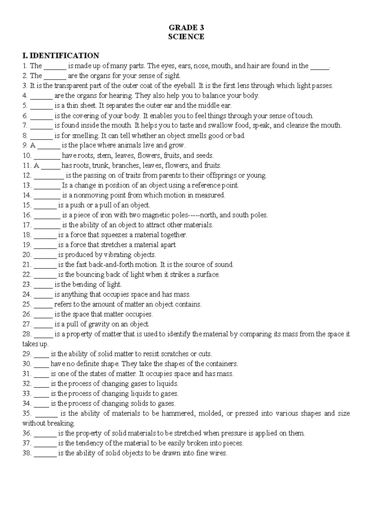 Science QUIZ BEE Reviewer - SCIENCE I. IDENTIFICATION 1. The ______ is made up of many parts ...