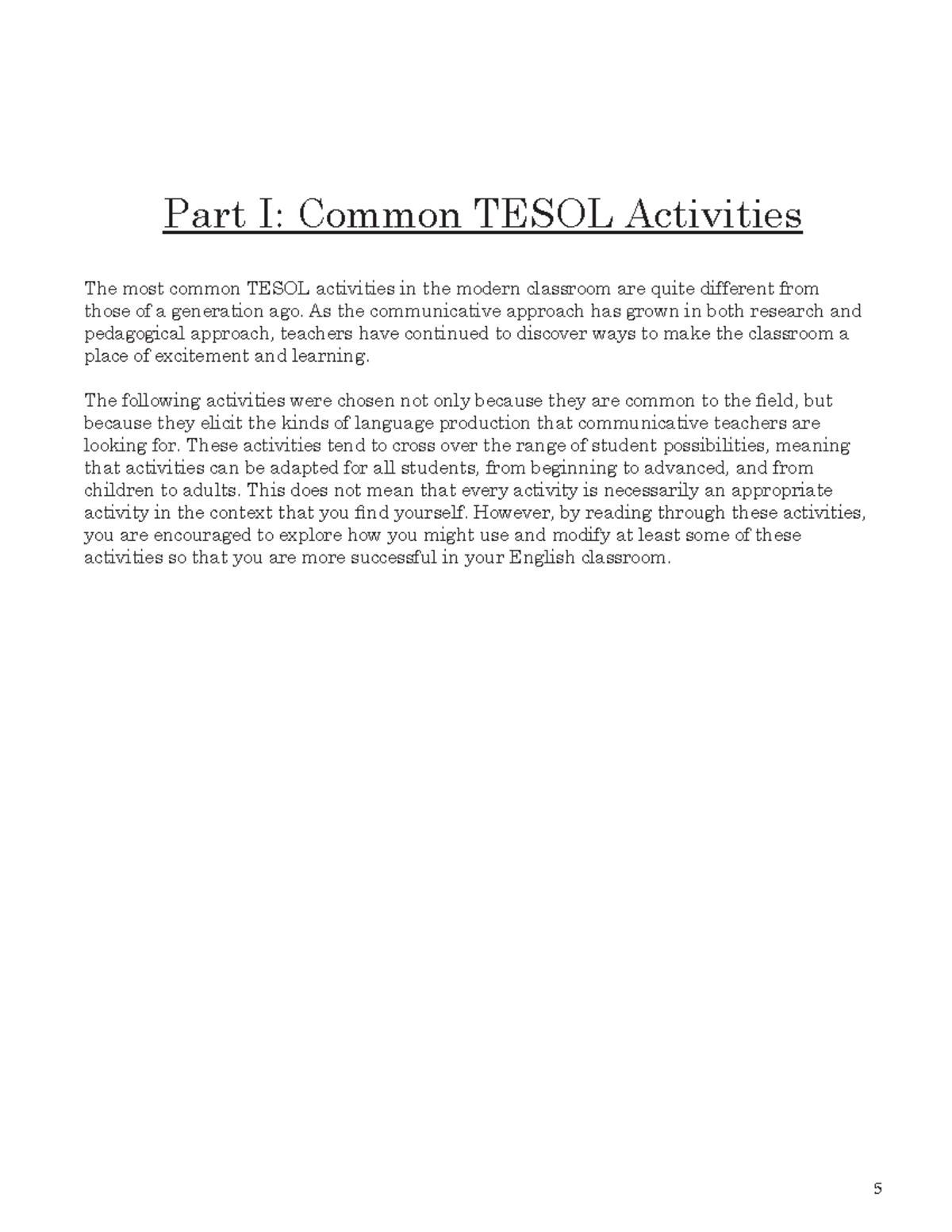 Common Tesol Activities - 5 Part I: Common TESOL Activities The most ...