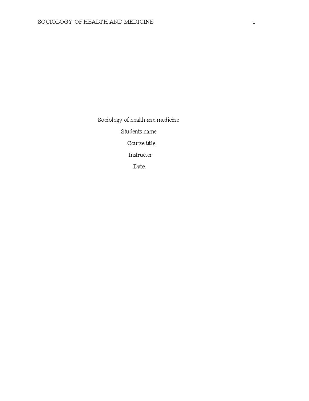 Sociology of health and medicine 333 - SOCIOLOGY OF HEALTH AND MEDICINE ...