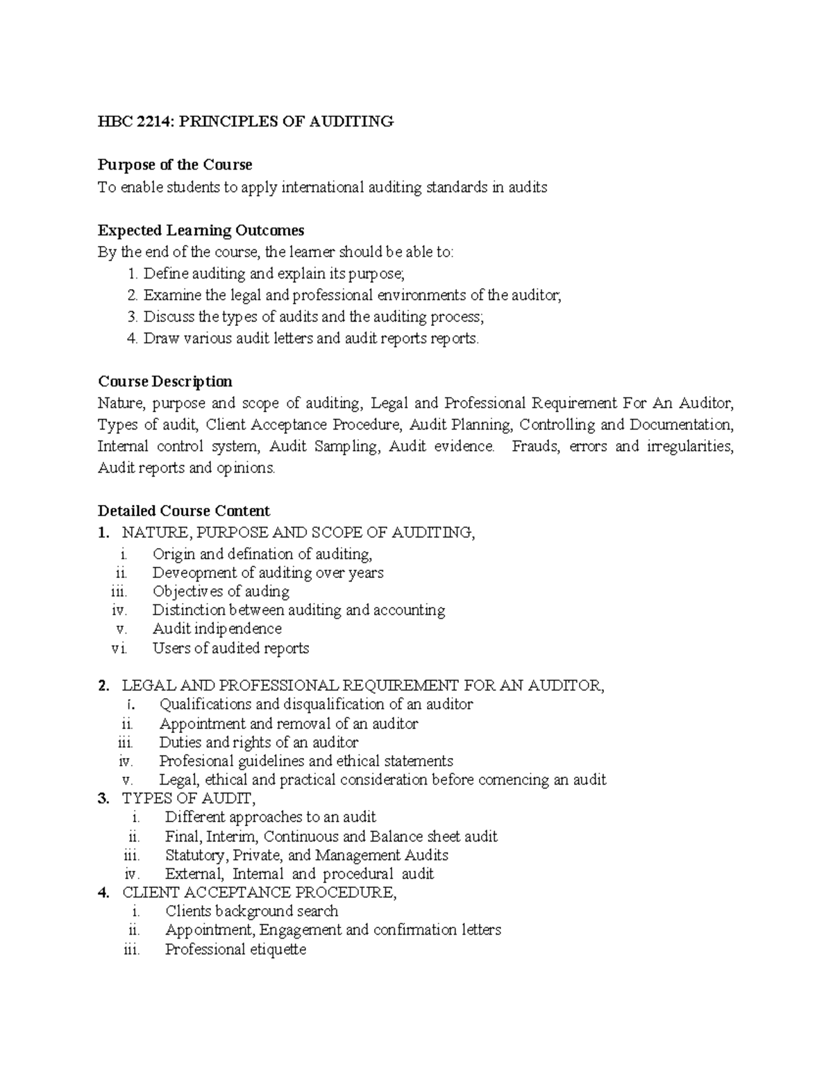 Principles of auditing HBC 2214 - HBC 2214: PRINCIPLES OF AUDITING Purpose of the Course To ...