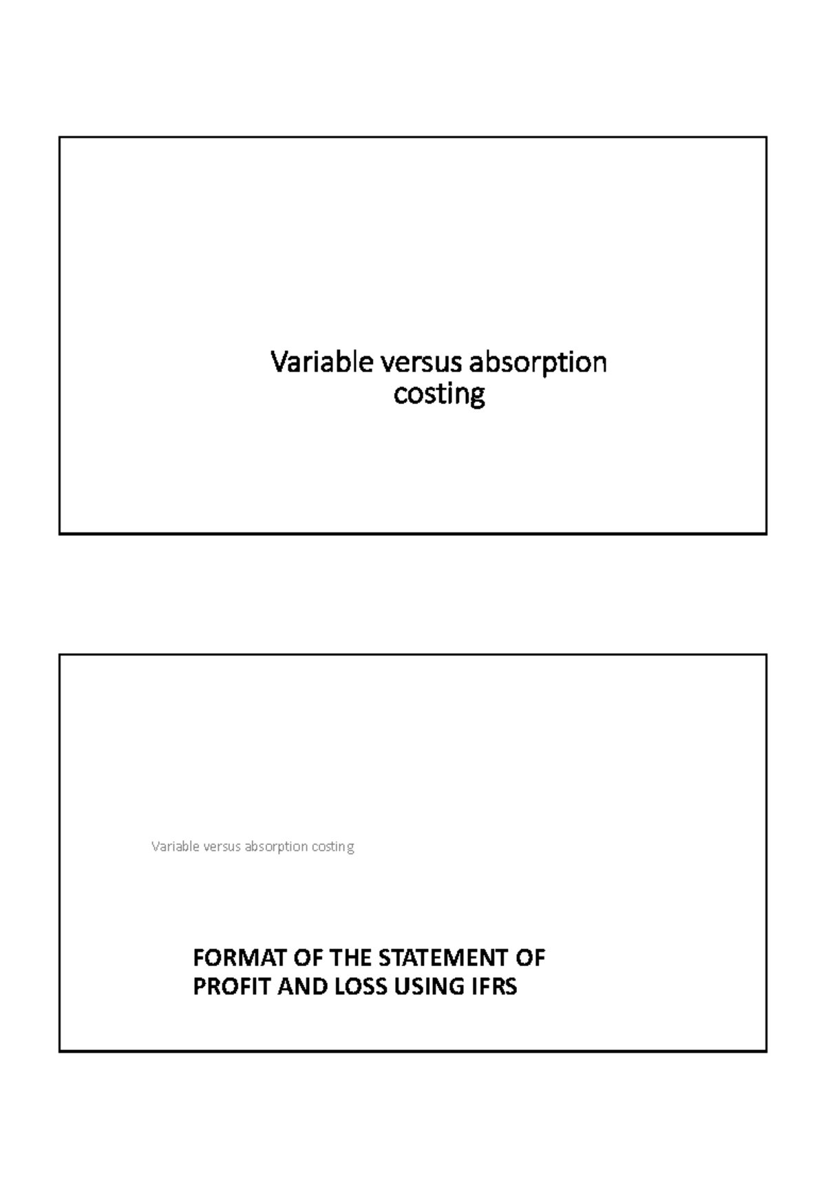 Direct and absorption costing notes - Variable versus absorption ...