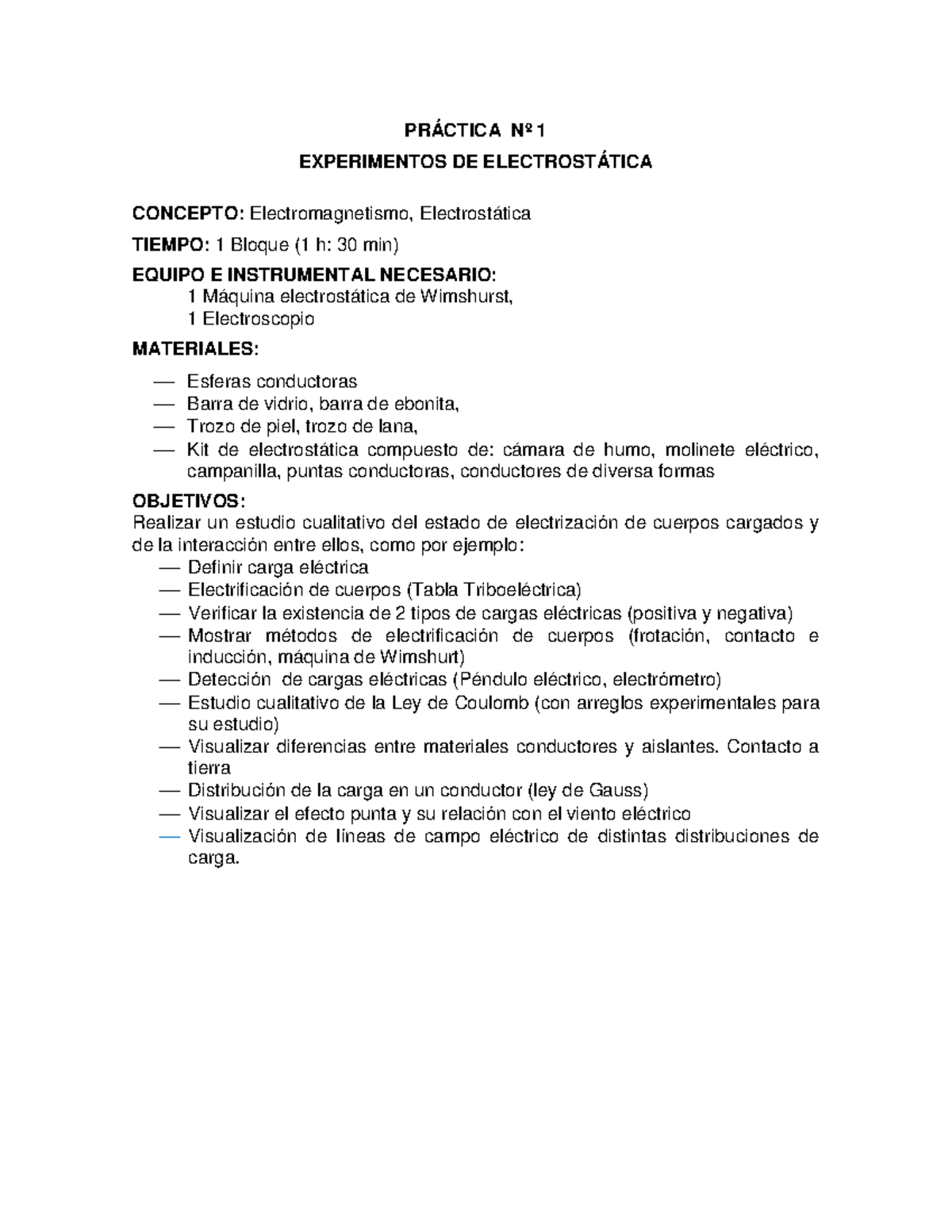 Practica electro estatica ejemplo - PRÁCTICA Nº 1 EXPERIMENTOS DE ELECTROSTÁTICA CONCEPTO: - Studocu