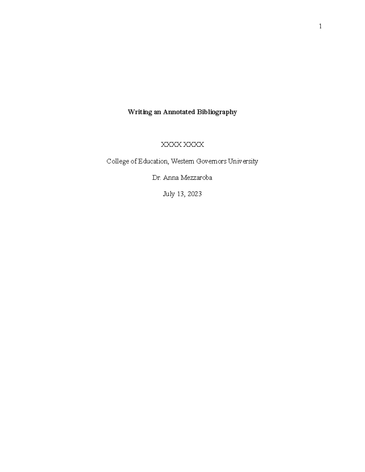 Writing an Annotated Bibliography - Anna Mezzaroba July 13, 2023 A ...