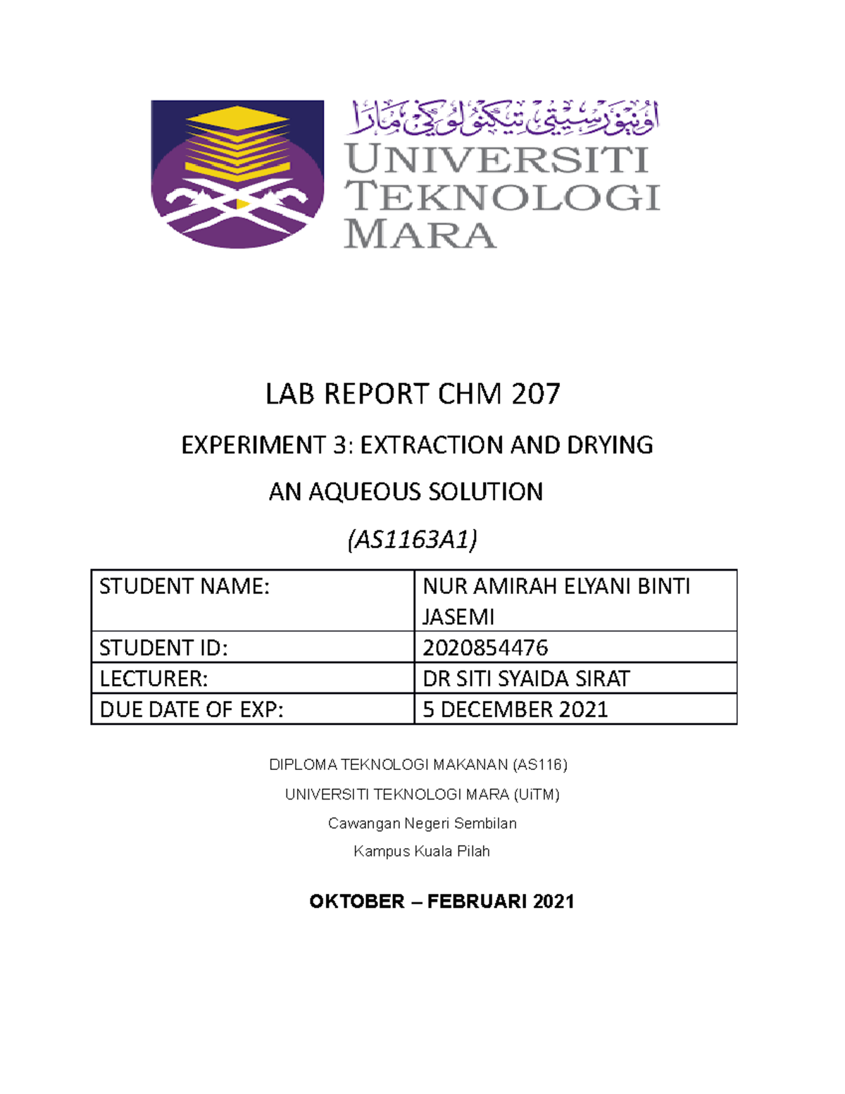 LAB Report CHM 207 - LAB REPORT CHM 207 EXPERIMENT 3: EXTRACTION AND ...