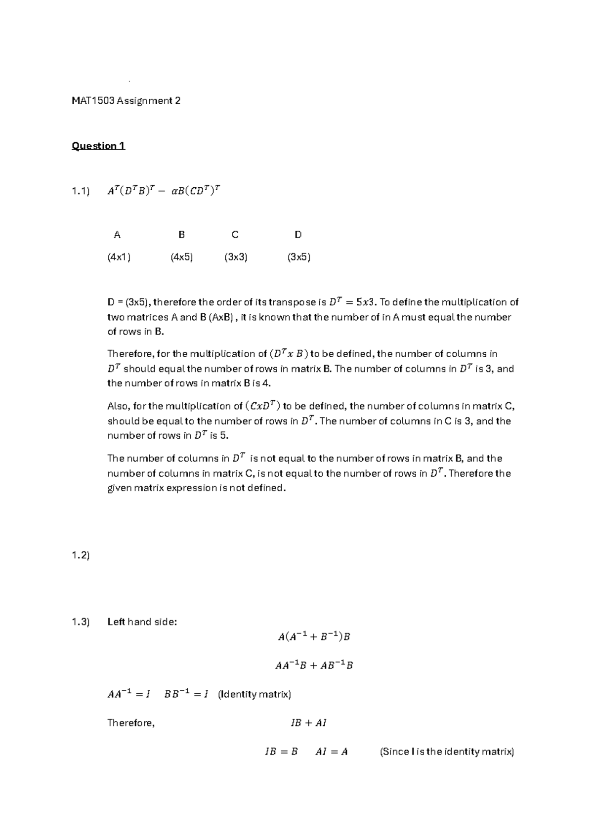 MAT1503 Assignment 2 2024 - 22891870 – Juliana Reynolds MAT1503 Assignment 2 Question 1 1) 𝐴 𝑇 ...