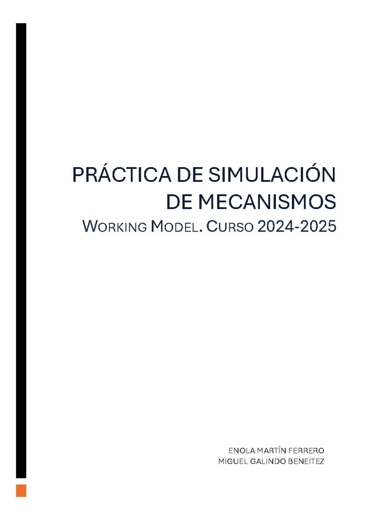 Laboratorio Mecánica - PRÁCTICA DE SIMULACIÓN DE MECANISMOS WORKING ...