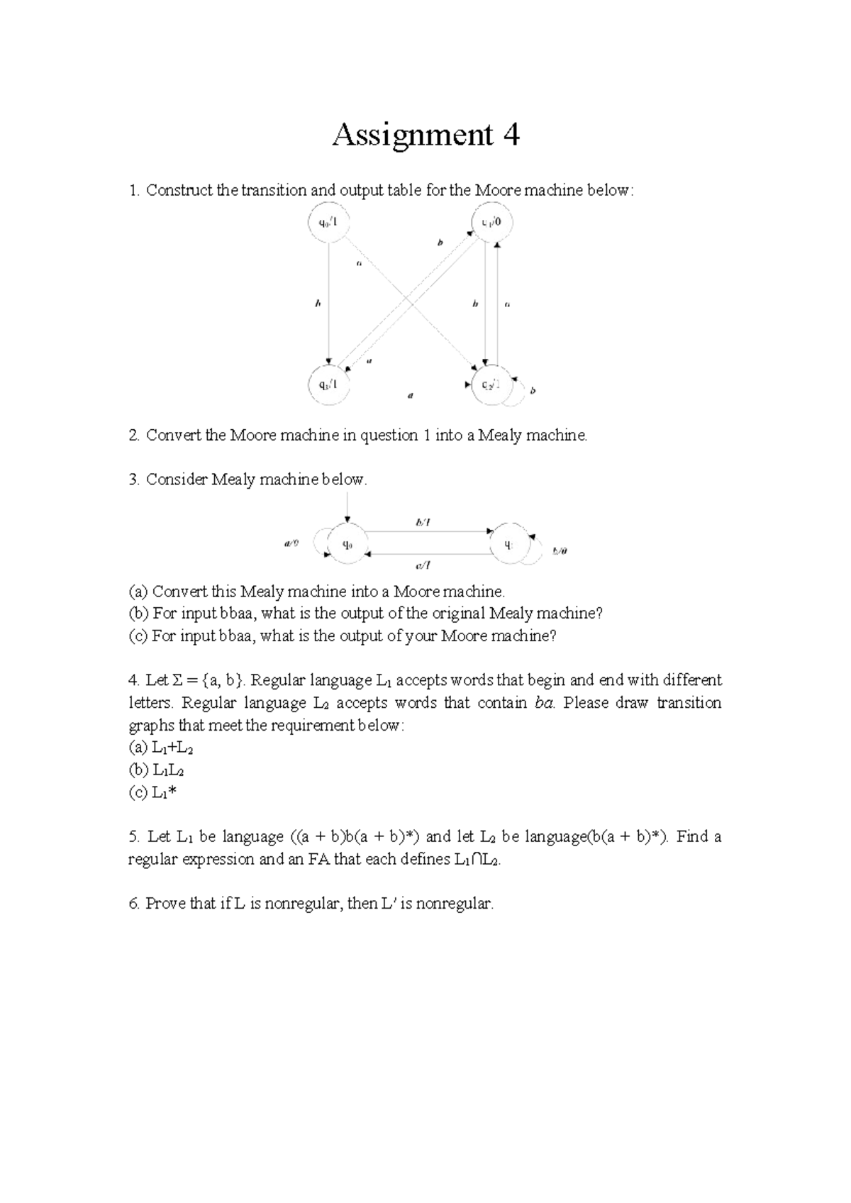 Assignment 4 - Moore and Mealy Machines - Assignment 4 Construct the transition and output table ...
