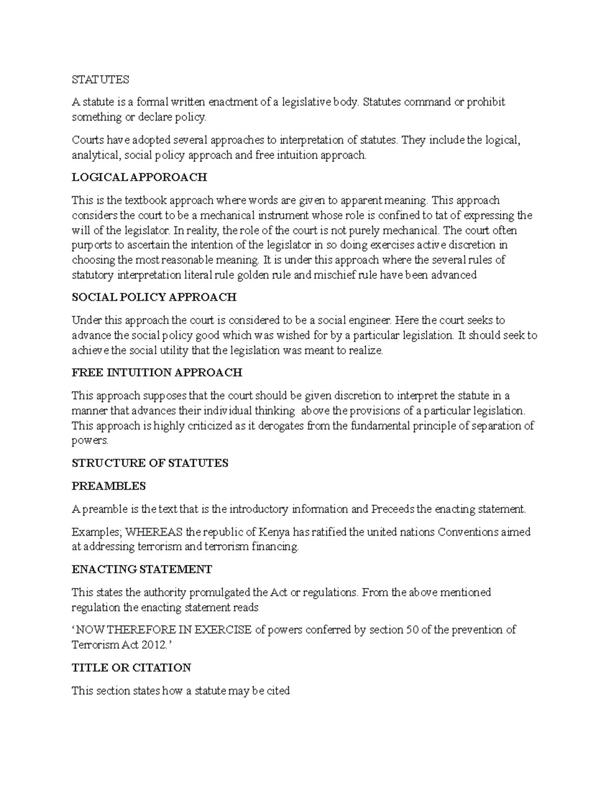 Statutes - STATUTES A statute is a formal written enactment of a ...