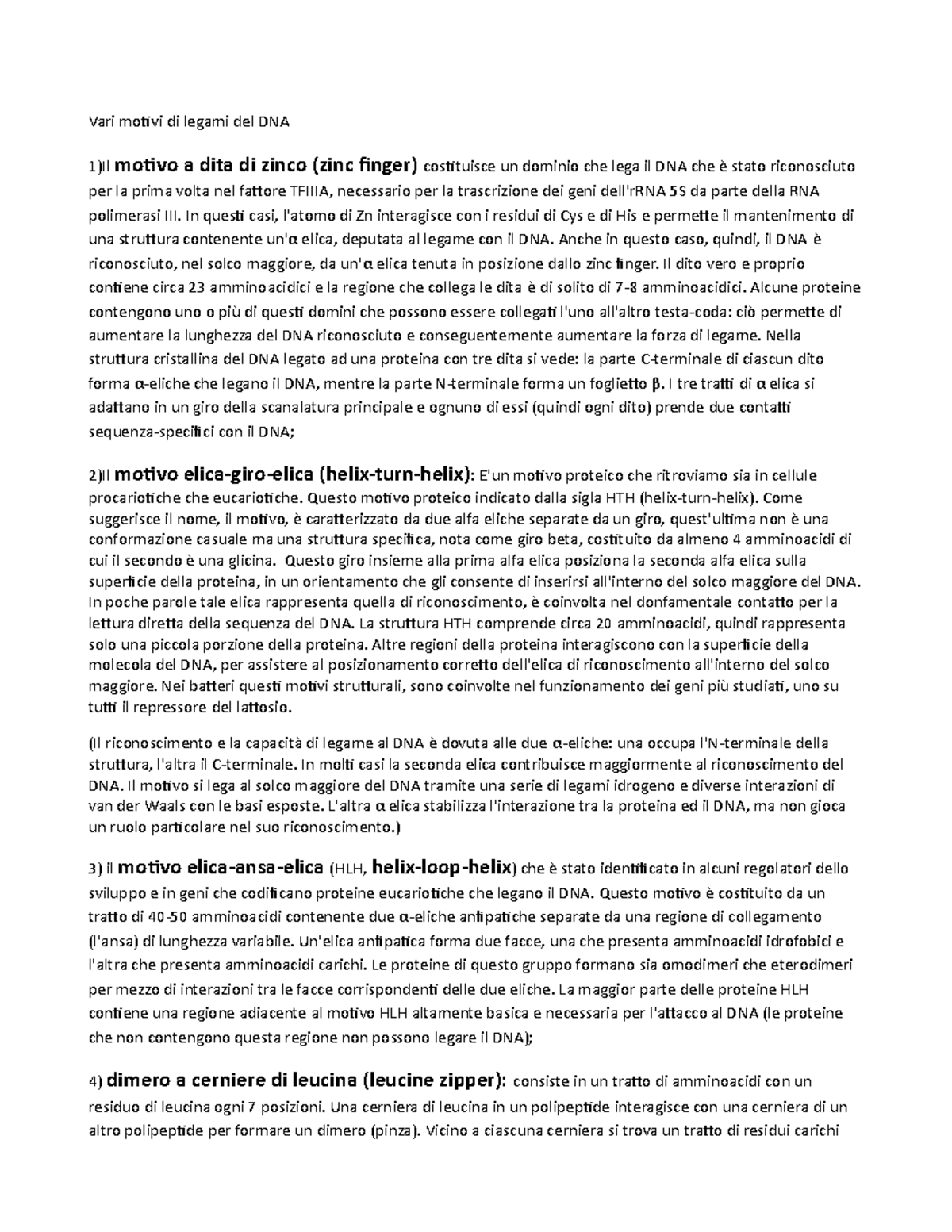 DNA binding proteins - Vari motivi di legami del DNA 1)Il motivo a dita ...