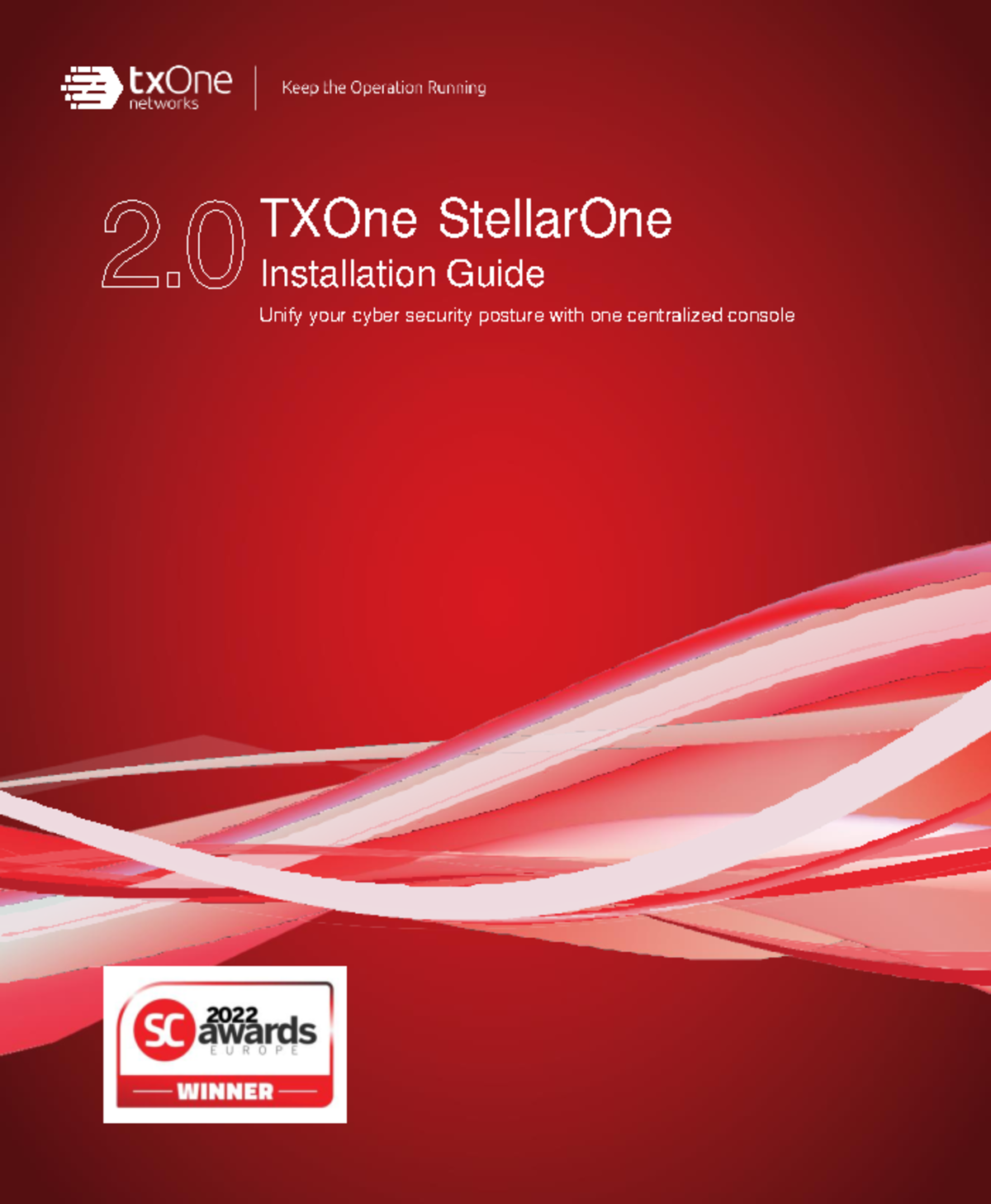 Txso 2 - red - TXOne StellarOne Installation Guide Unify your cyber ...