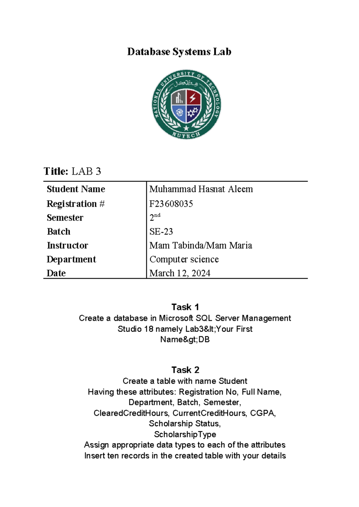 Database Lab 3 Report - Database Systems Lab Title: LAB 3 Student Name Muhammad Hasnat Aleem ...