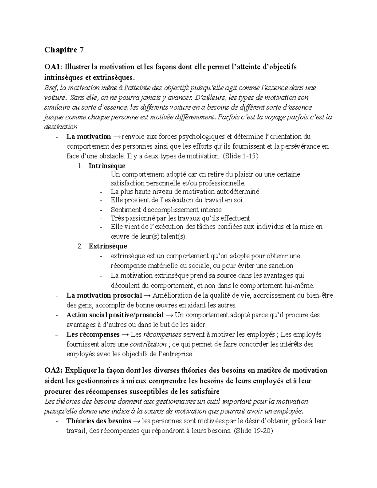 ADM 1700 Ch. 7- Ch. 11 - Chapitre 7 OA1: Illustrer la motivation et les ...