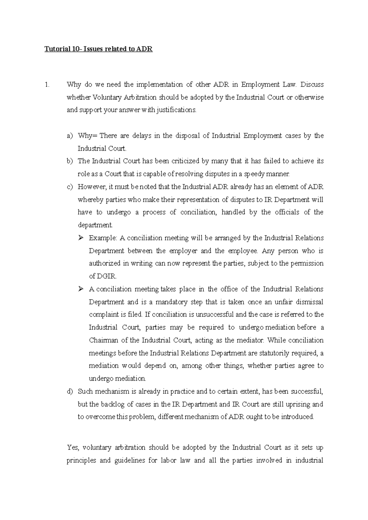 Tutorial 10- Issues related to ADR - Discuss whether Voluntary Arbitration should be adopted by ...